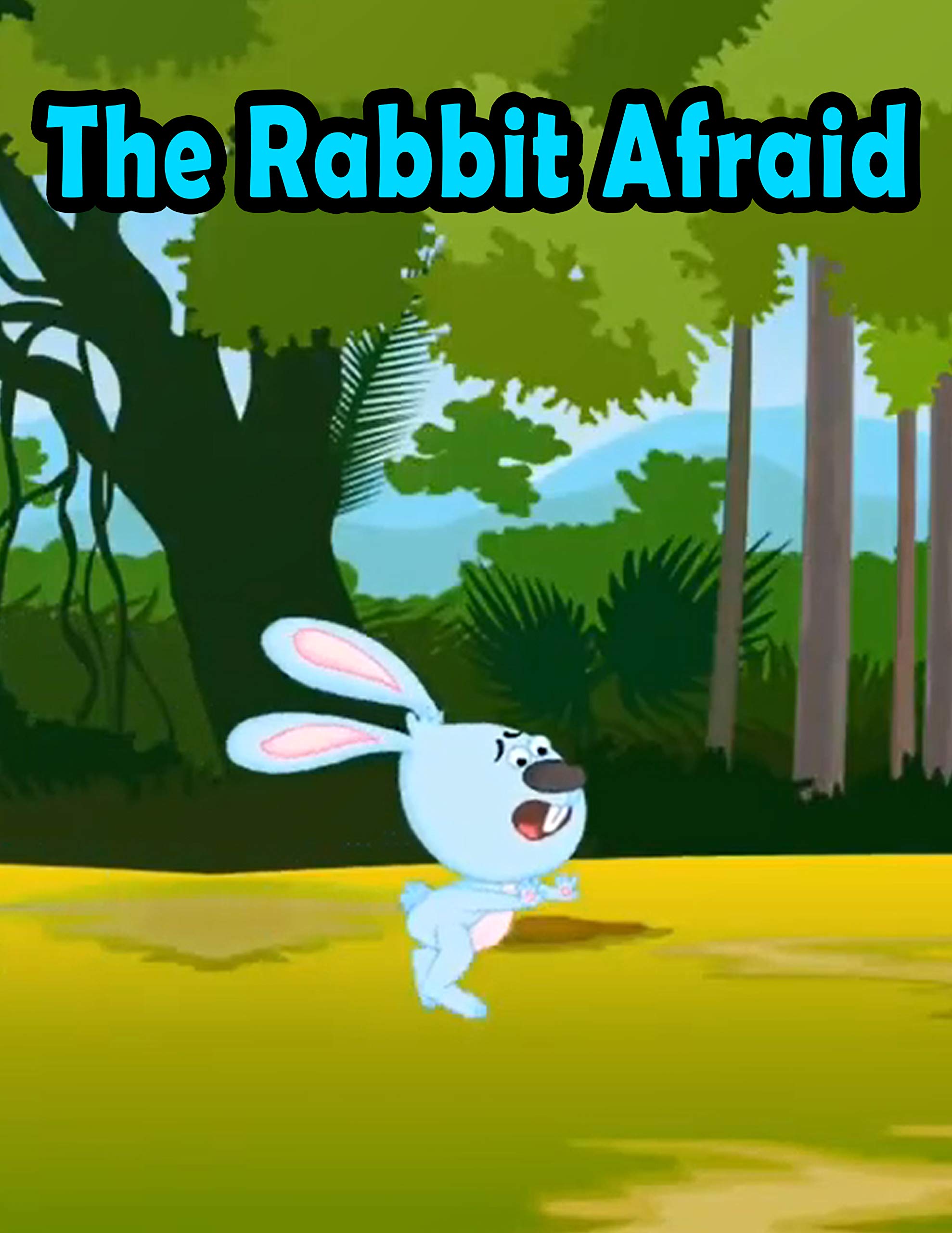 The Rabbit Afraid: Bedtime Stories For Kids by Susan P. Webber | Goodreads