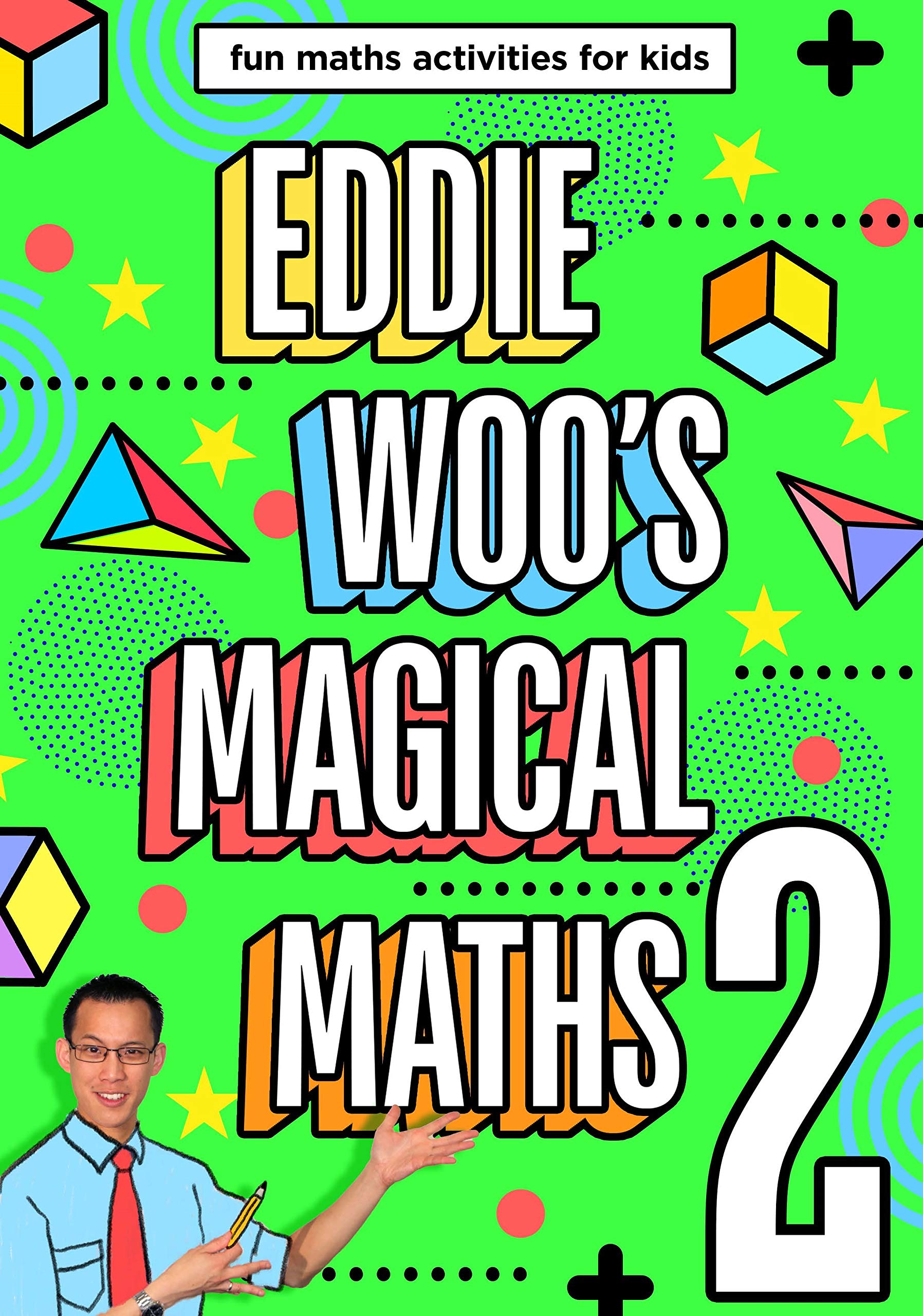 Eddie Woo's Magical Maths 2 by Eddie Woo | Goodreads