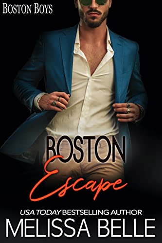 Boston Escape (Boston Boys #3) by Melissa Belle | Goodreads