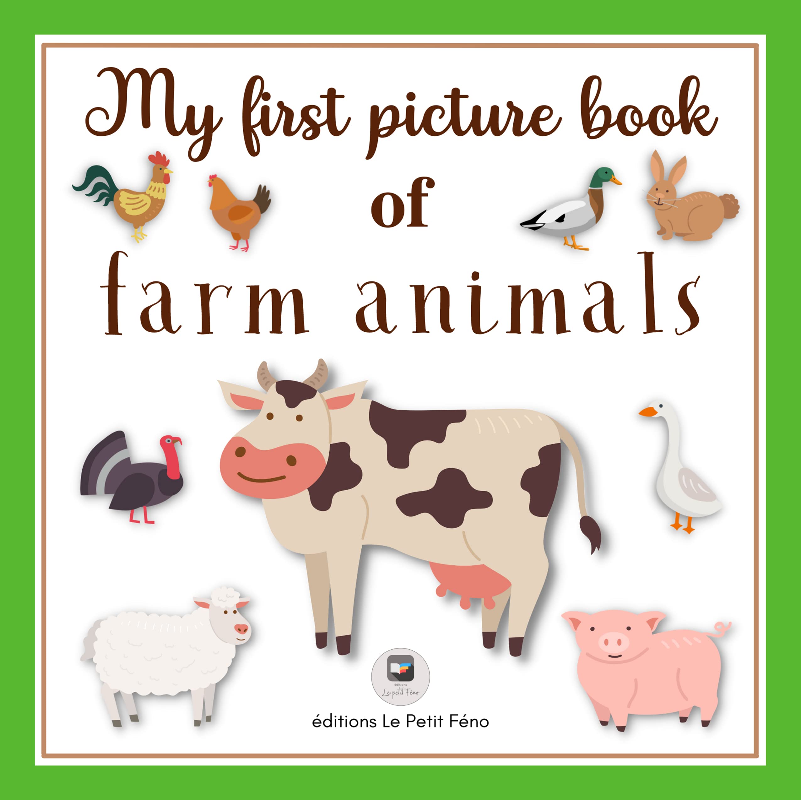 ANIMALS FARM MY FIRST PICTURE BOOK: My first farm animals imaginary ...