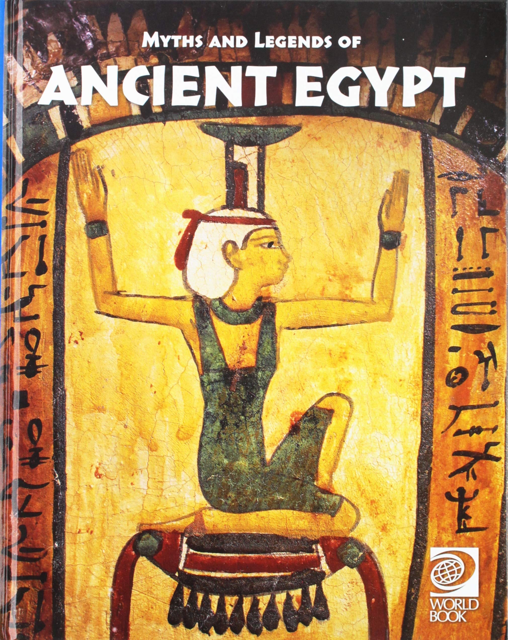 Famous Myths and Legends of Ancient Egypt by Tom Evans | Goodreads