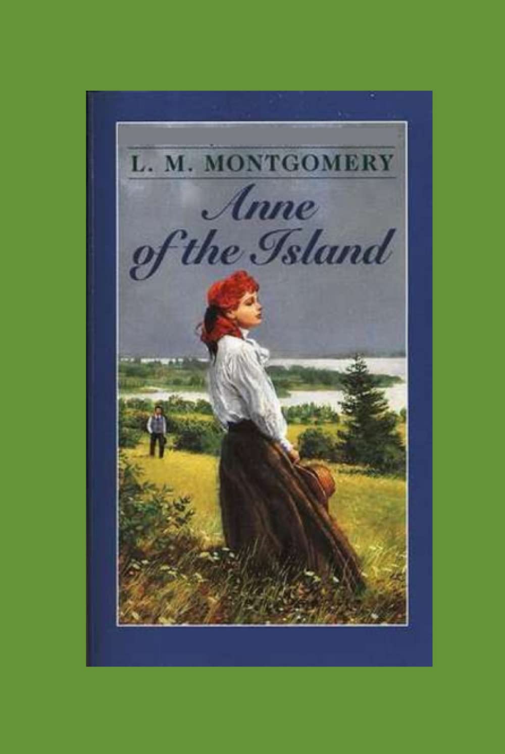 Anne of the Island by L.M. Montgomery | Goodreads