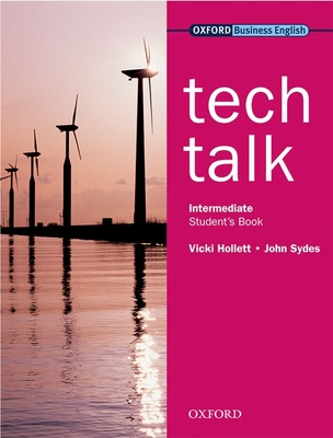 Tech Talk Intermediate. Student's Book by John Sydes | Goodreads