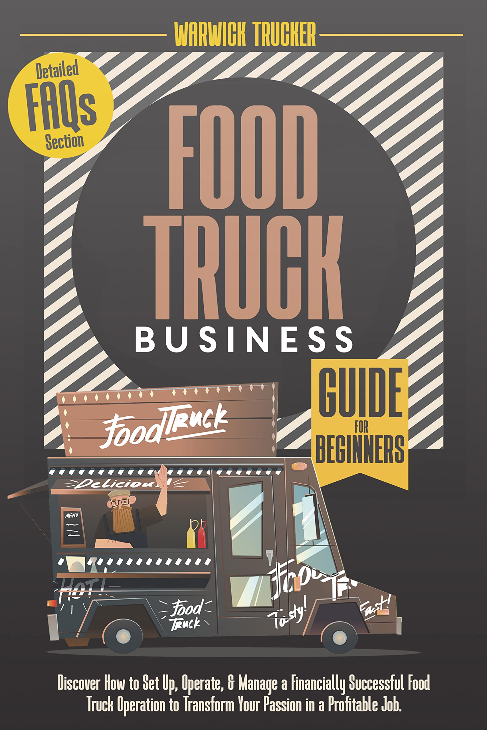 Food Truck Business Guide for Beginners: Book of How to Open, Build ...