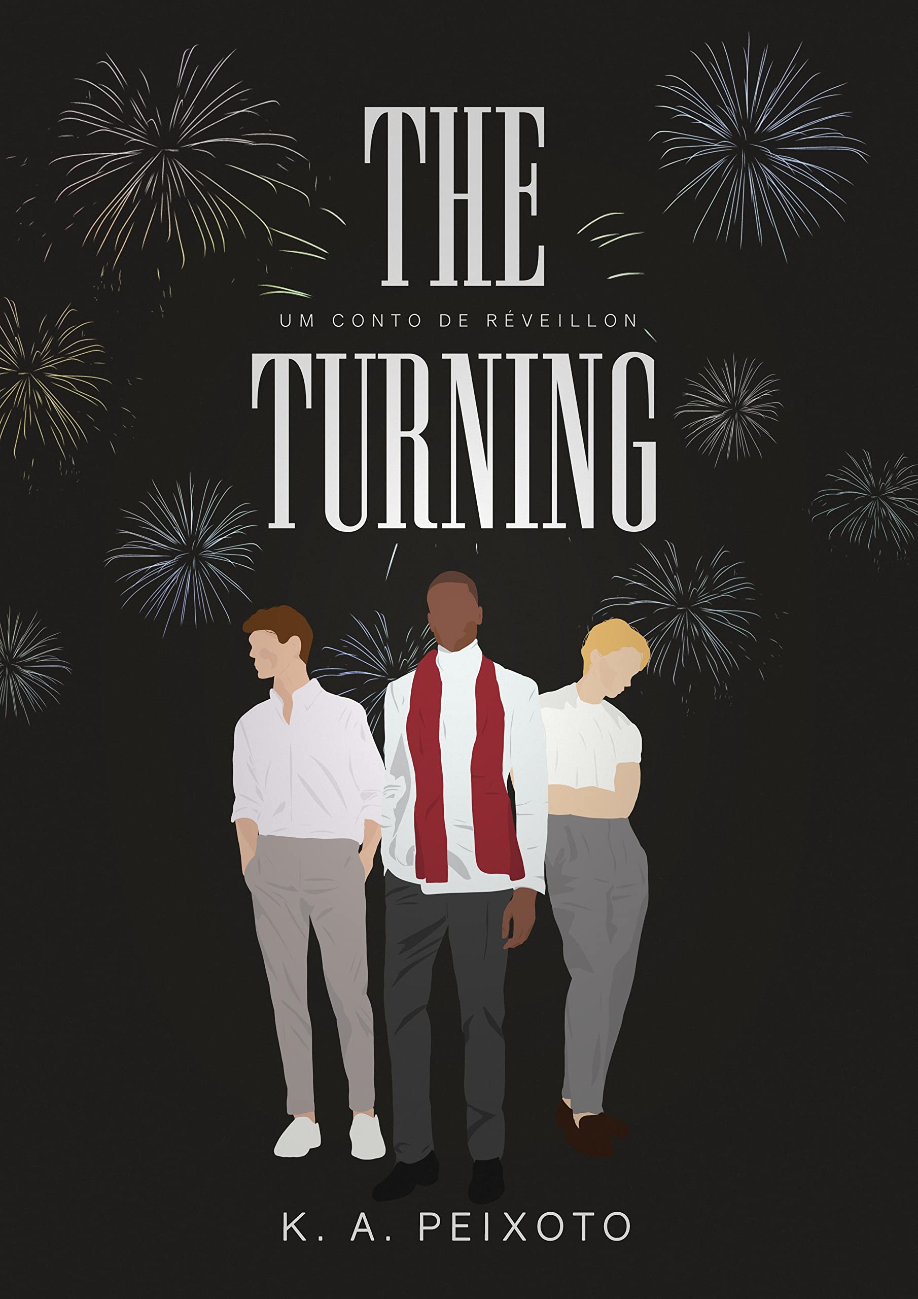 The Turning (Portuguese Edition) by K.A. Peixoto | Goodreads