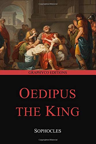 Oedipus the King (Graphyco Editions) by Sophocles . | Goodreads