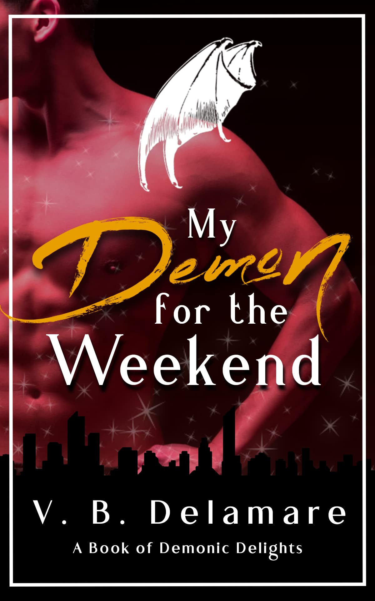 My Demon for the Weekend by V.B. Delamare | Goodreads