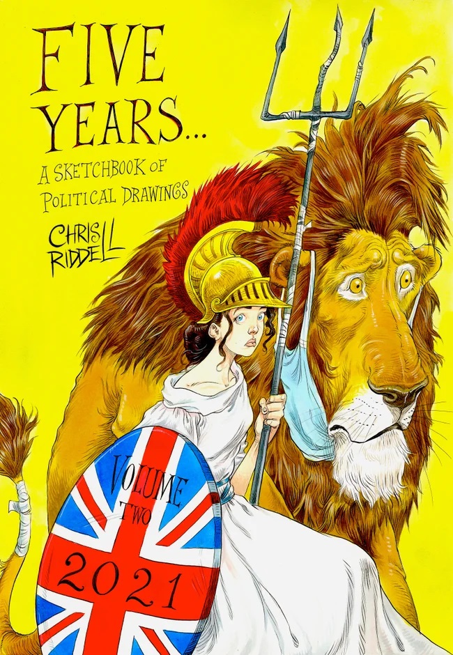 Five Years... A Sketchbook of Political Drawings Volume Two 2021 by ...