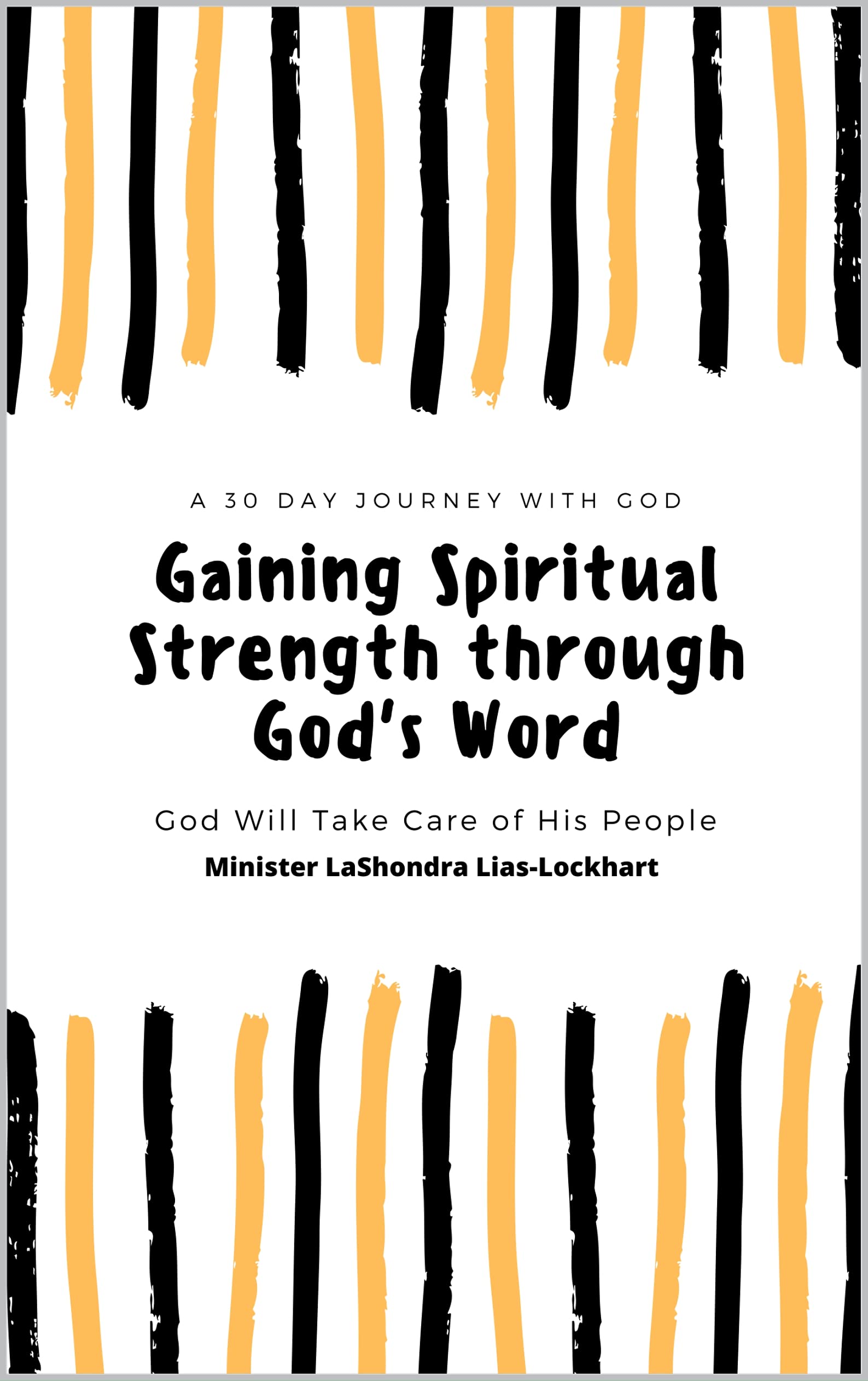 Gaining Spiritual Strength through God's Word: God will Take care of ...