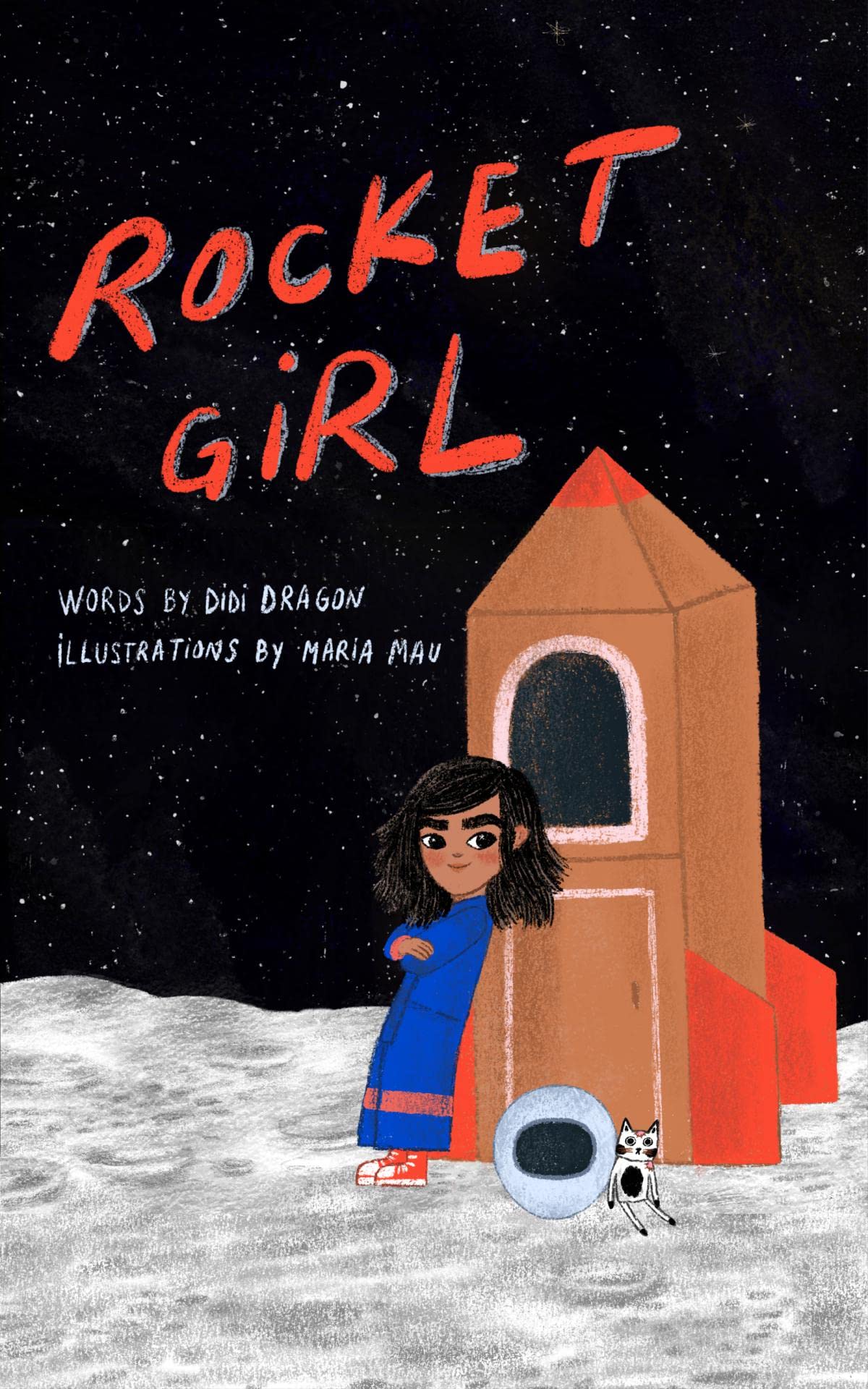 Rocket Girl: A Space Book about Shooting for the Stars & Landing on the ...