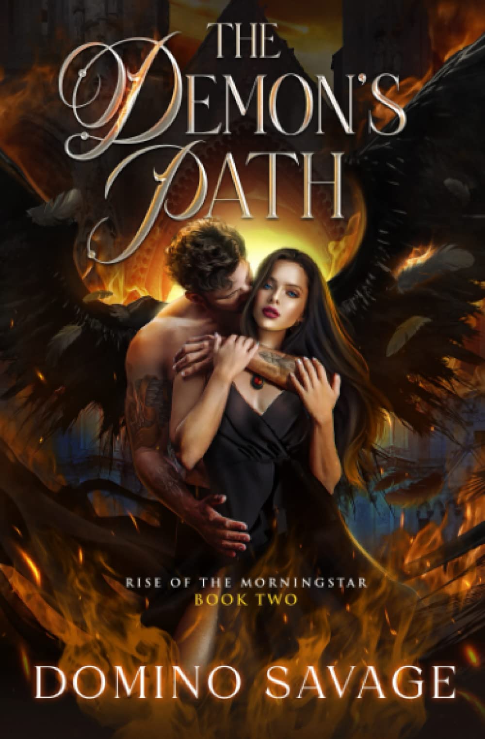 The Demon's Path (Rise of the Morningstar) by Domino Savage | Goodreads