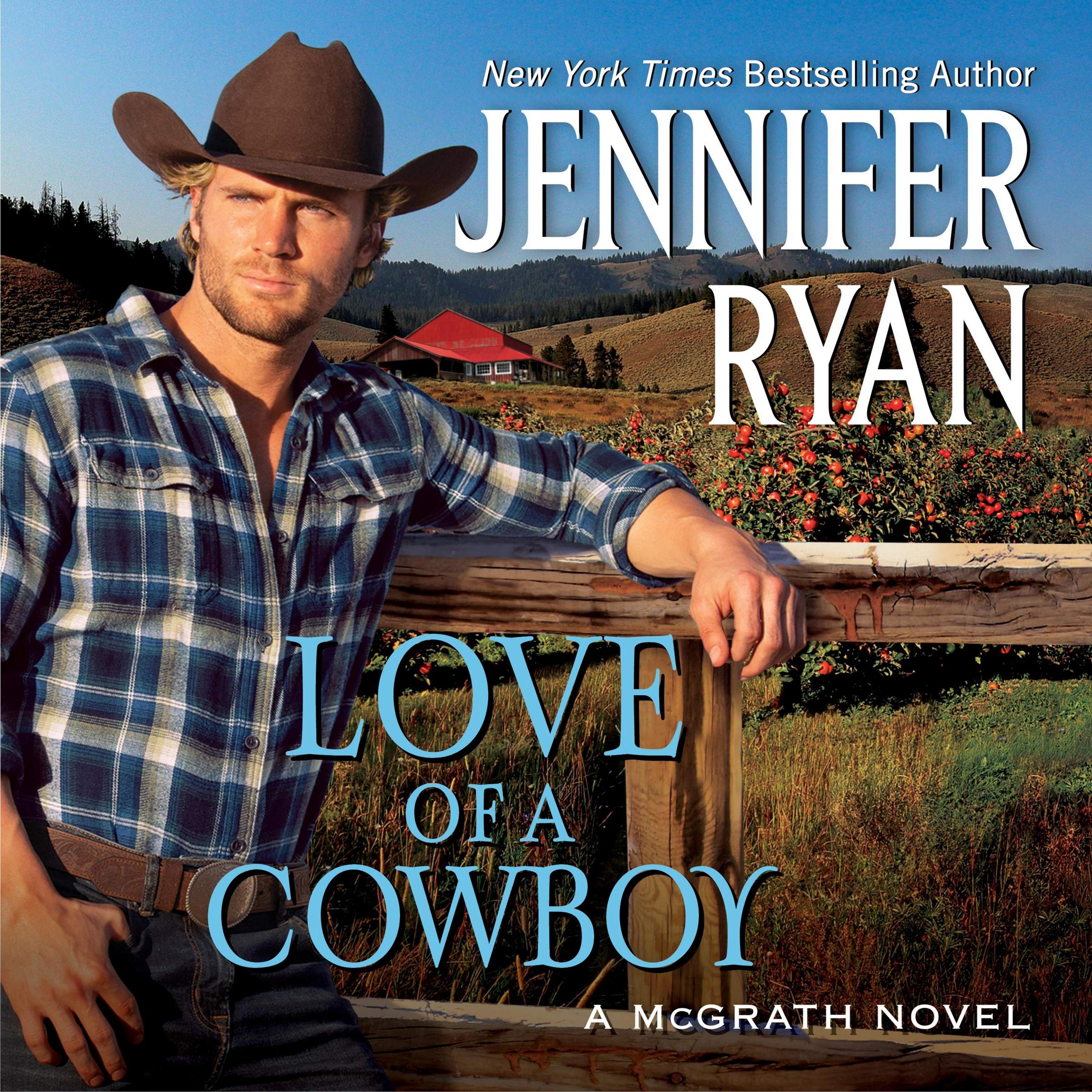 Love of a Cowboy (The McGrath Series) by Jennifer Ryan | Goodreads