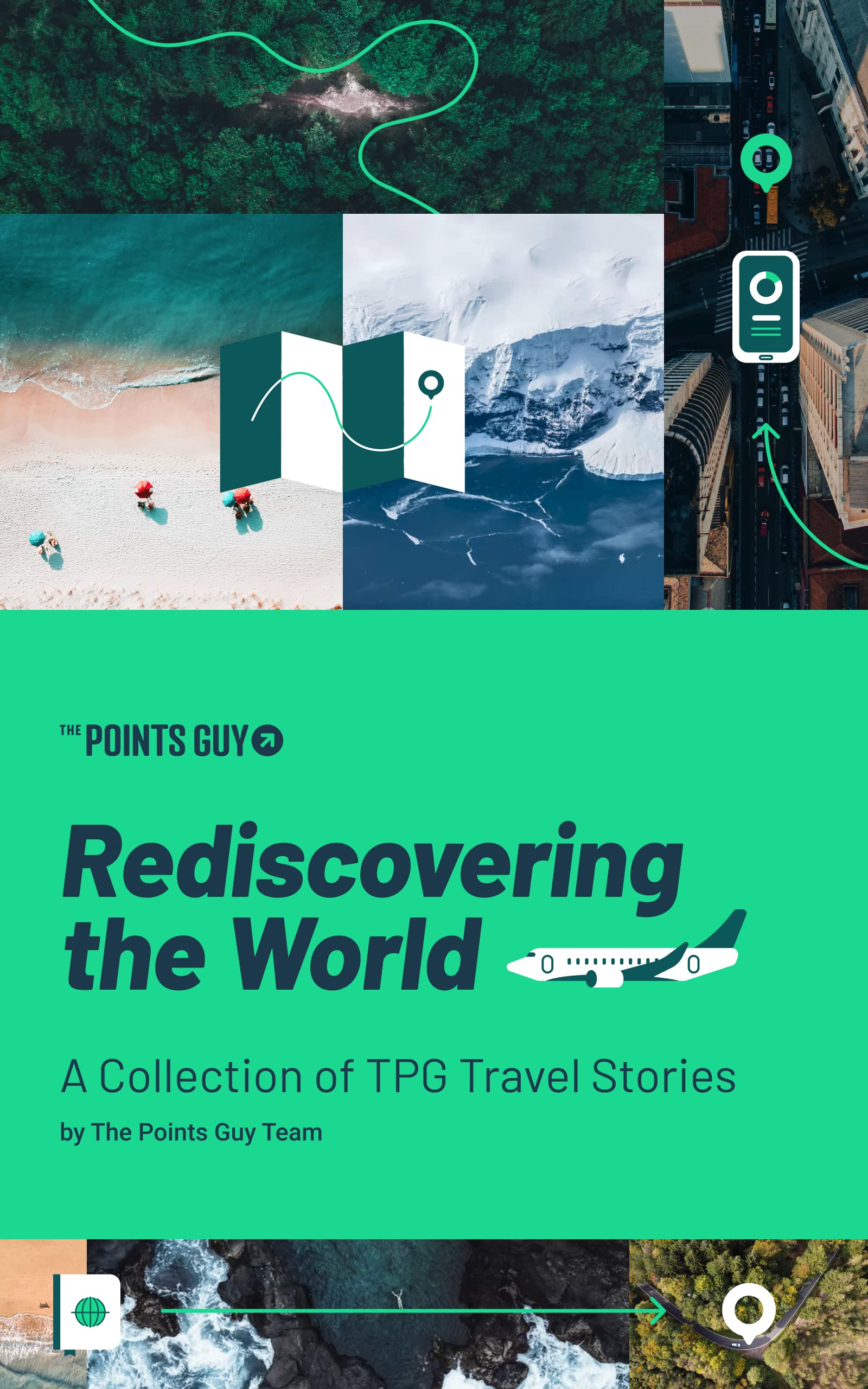 Rediscovering the World: A Collection of TPG Travel Stories by Clint ...