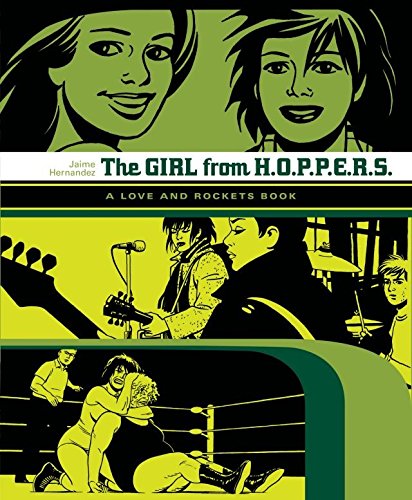 The Girl From H.O.P.P.E.R.S.: The Love & Rockets Library - Locas Book 2 ...