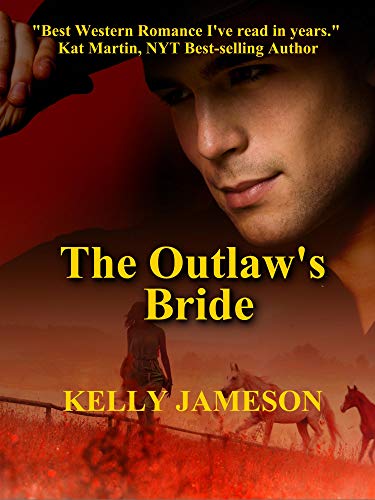 The Outlaw's Bride by Kelly Jameson | Goodreads