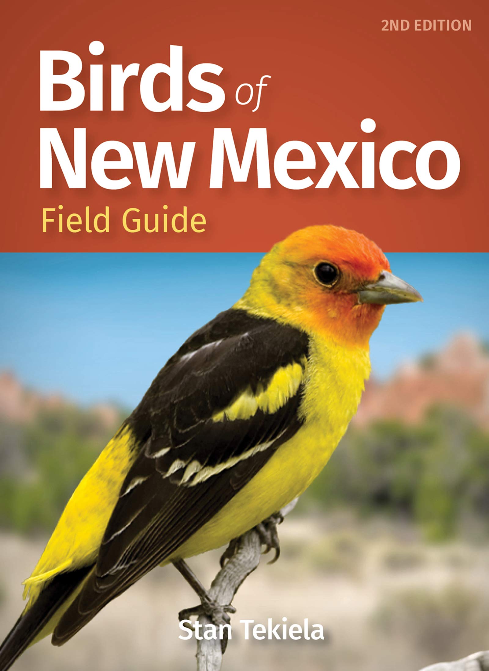 Birds of New Mexico Field Guide by Stan Tekiela | Goodreads