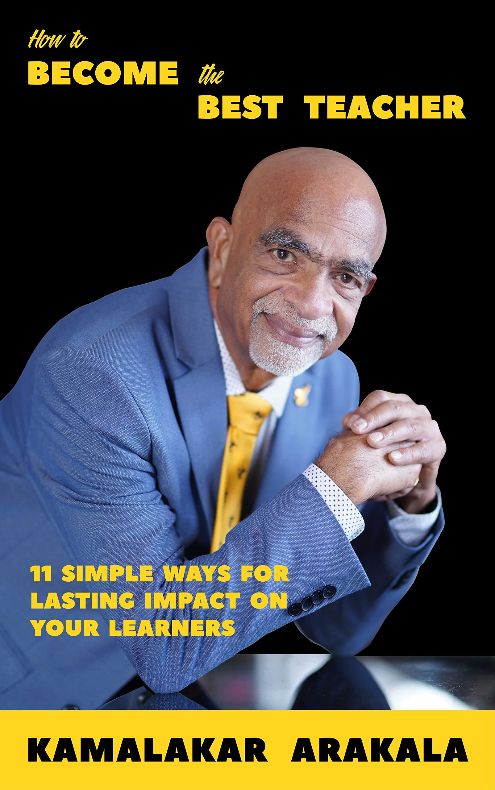 How to BECOME the BEST TEACHER: 11 SIMPLE WAYS FOR LASTING IMPACT ON ...