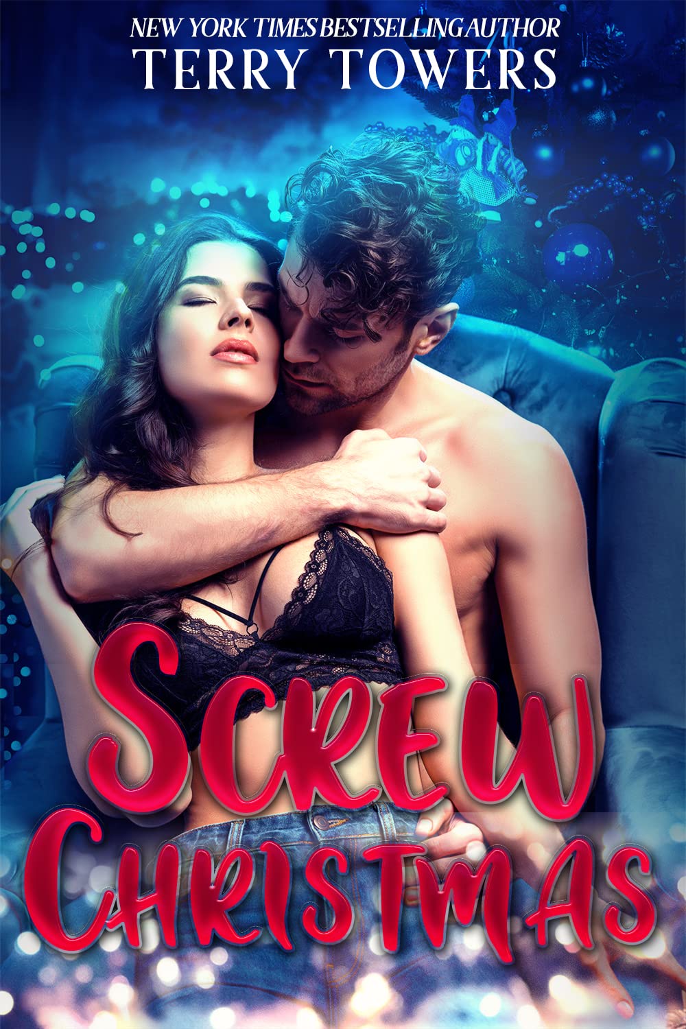 Screw Christmas by Terry Towers | Goodreads