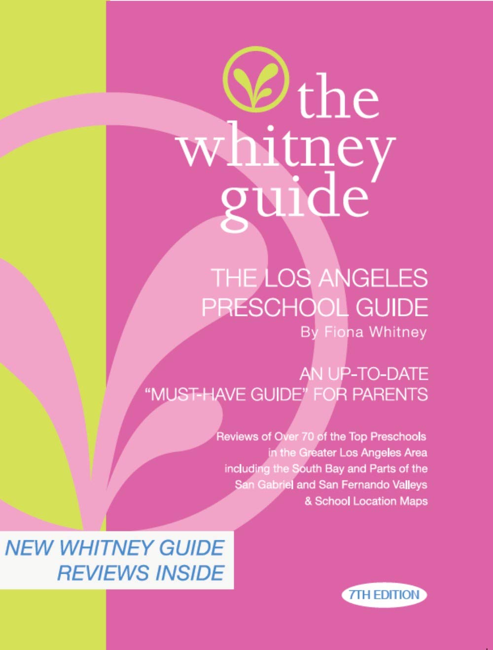 The Whitney Guide: The Los Angeles Preschool School Guide 7th Edition ...