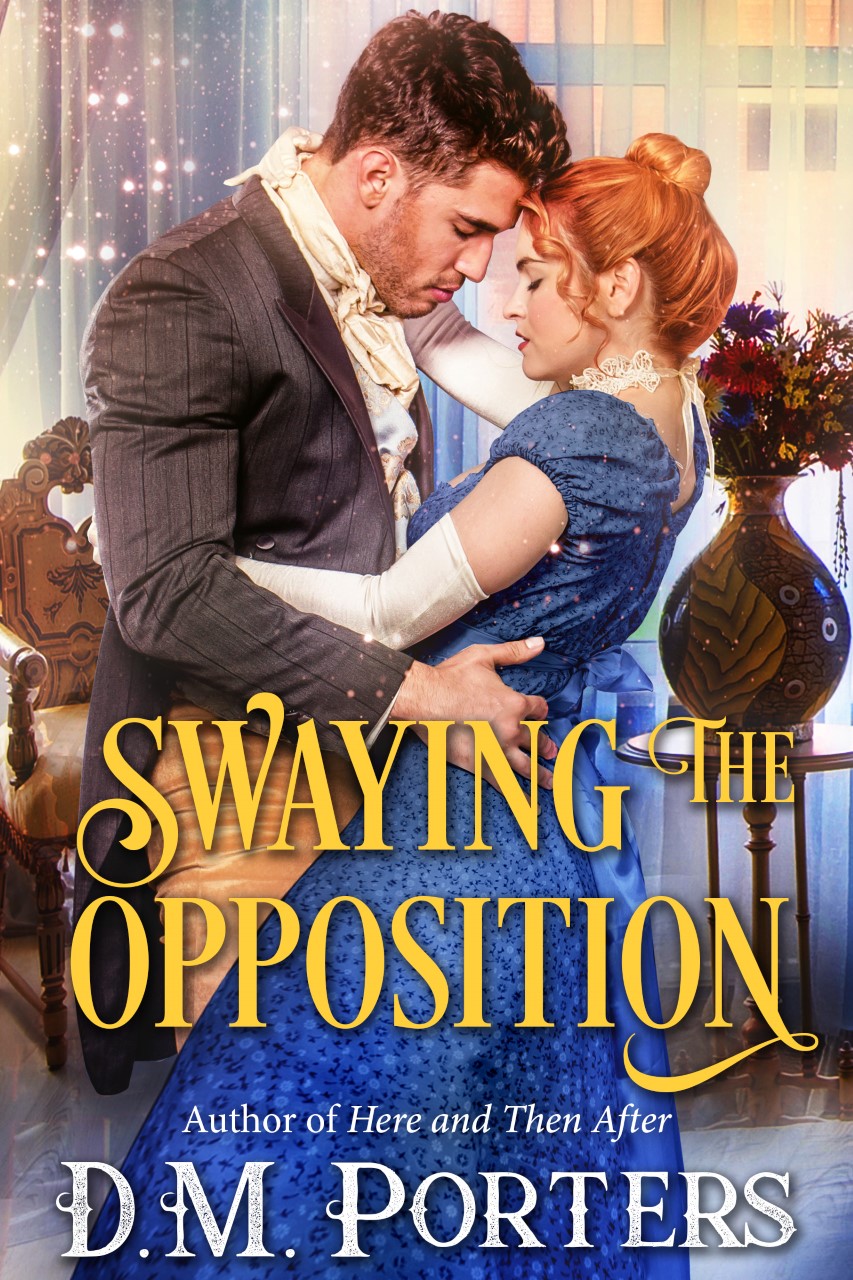 Swaying the Opposition by D.M. Porters | Goodreads