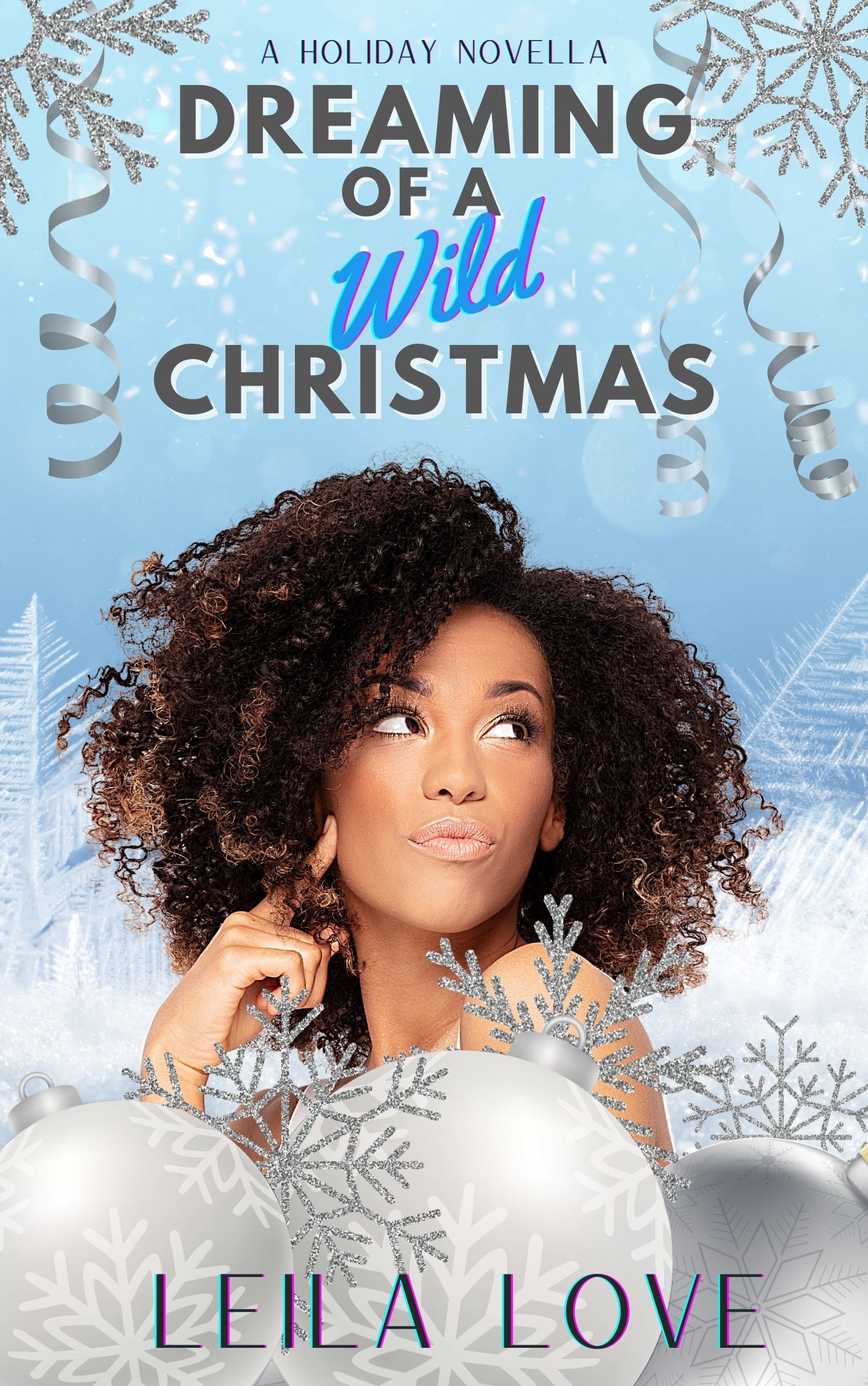 Dreaming of a Wild Christmas by Leila Love | Goodreads