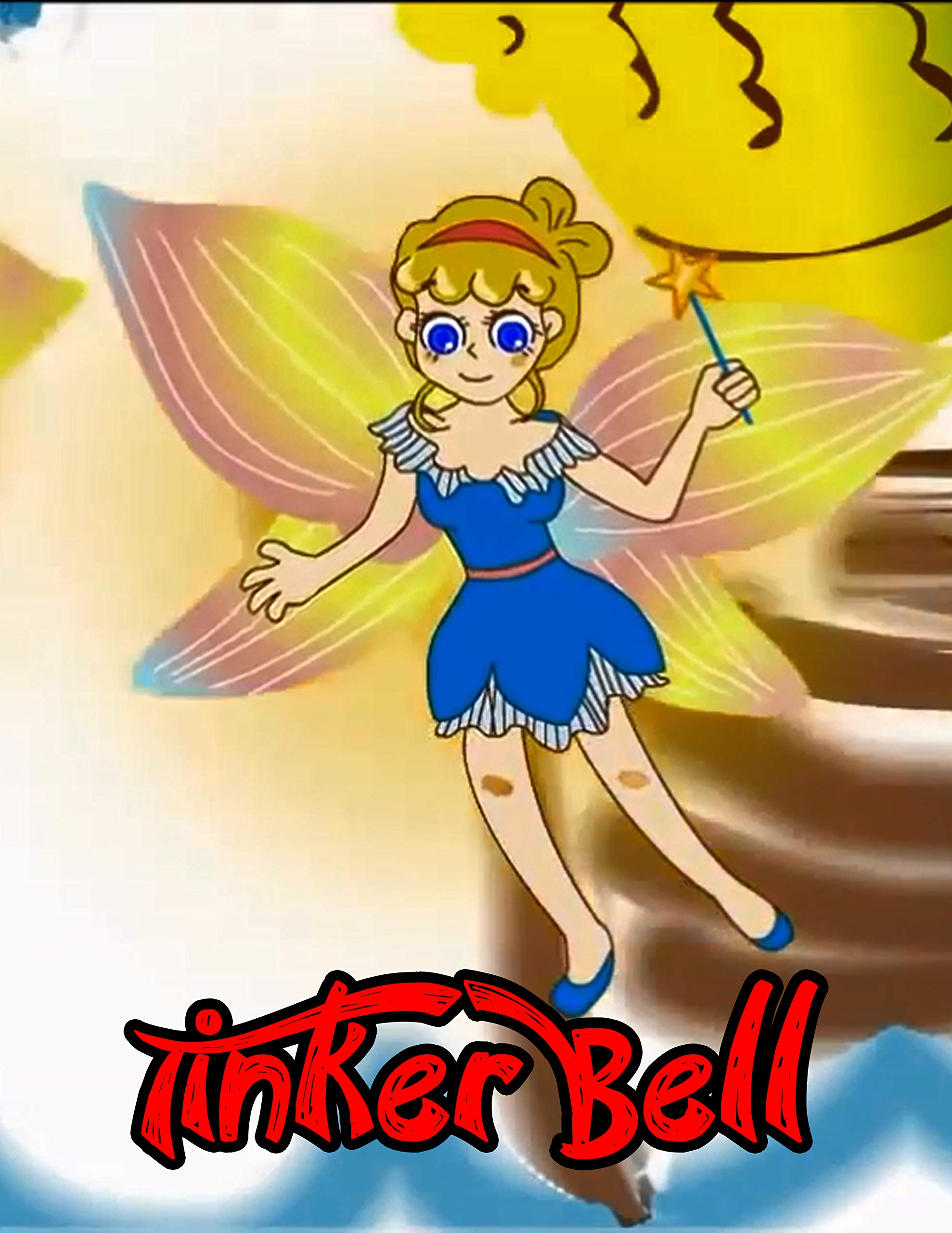 Tinker Bell: A Bedtime Story Picture Book for Kids by Jennifer T ...