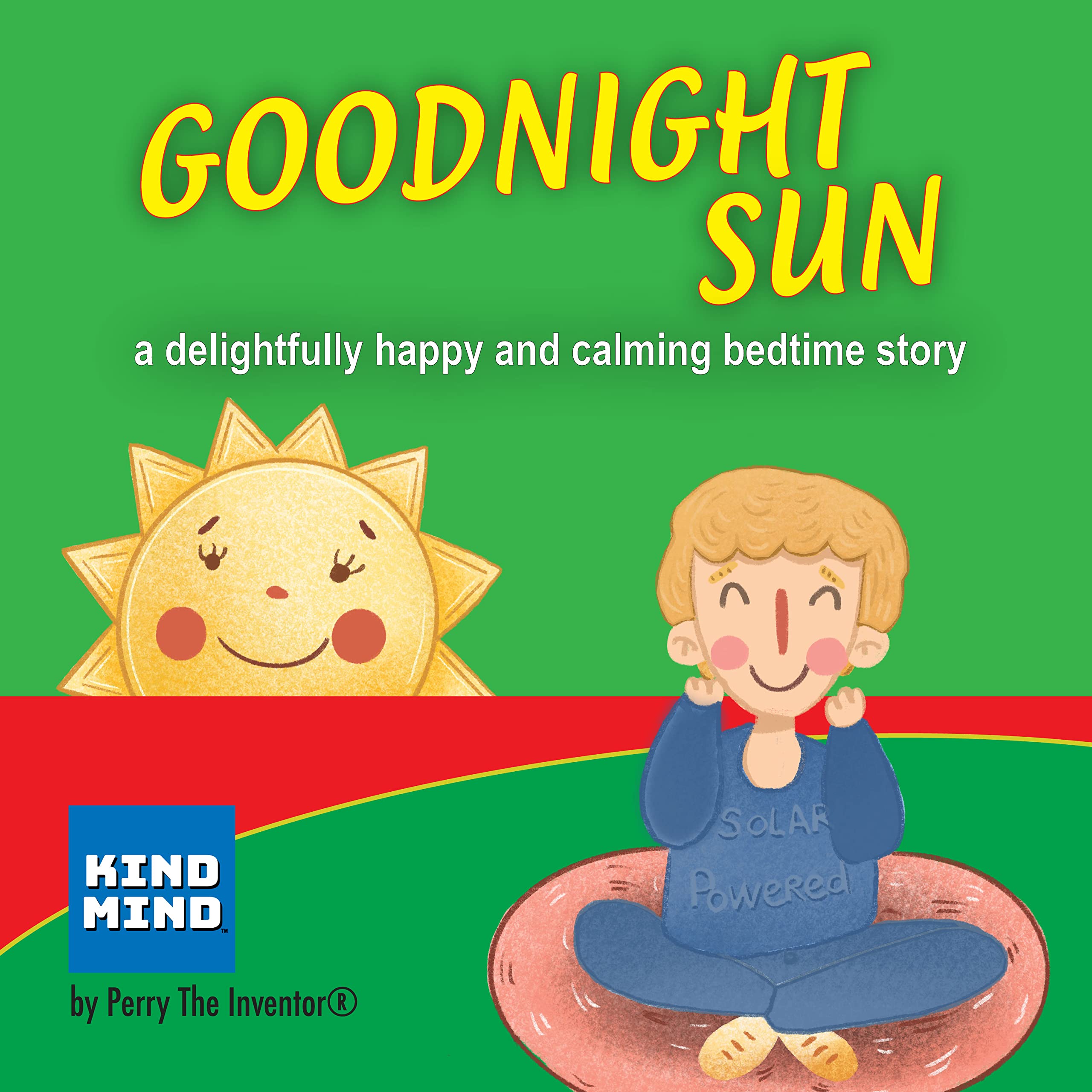 Goodnight Sun™: a delightfully happy and calming bed time story book ...