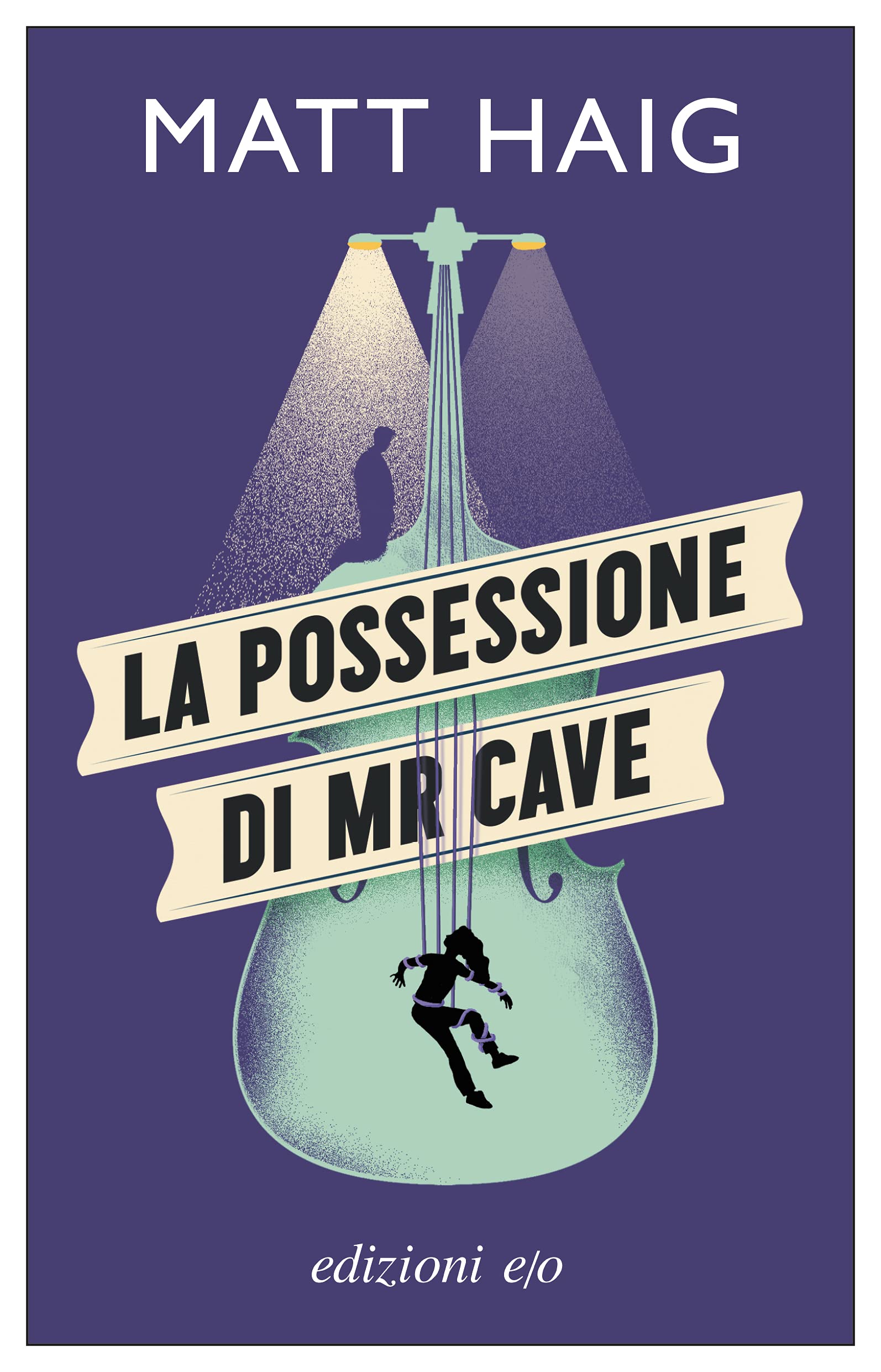 La possessione di Mr Cave by Matt Haig | Goodreads