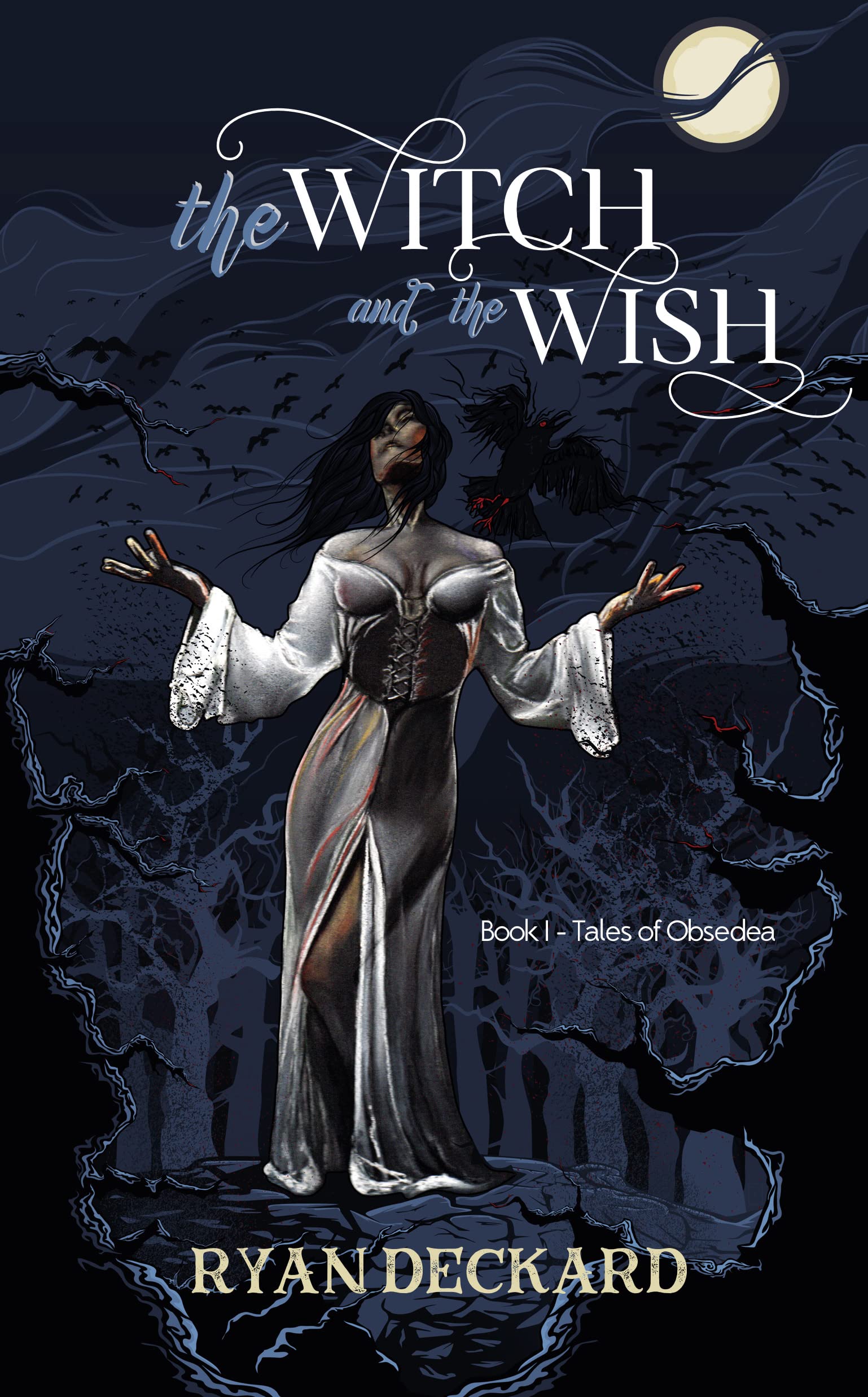 The Witch and the Wish (Tales of Obsedea #1) by Ryan Deckard | Goodreads