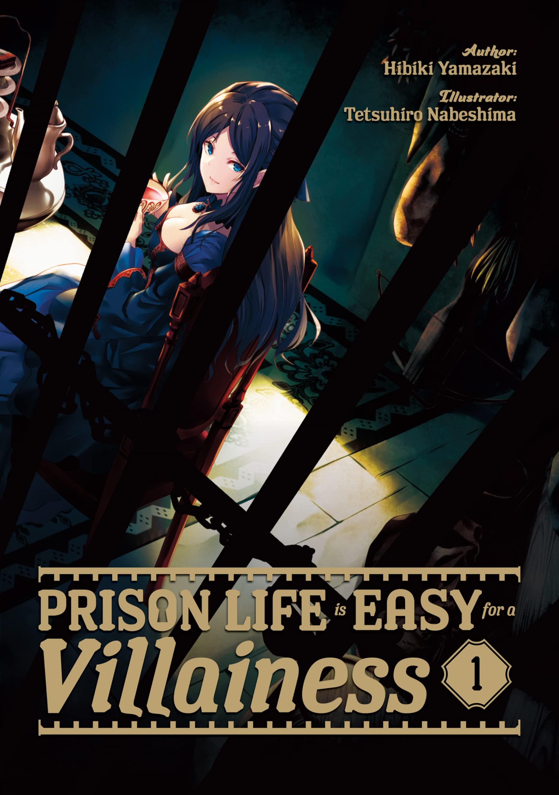 Prison Life Is Easy For A Villainess Volume 1 By Hibiki Yamazaki