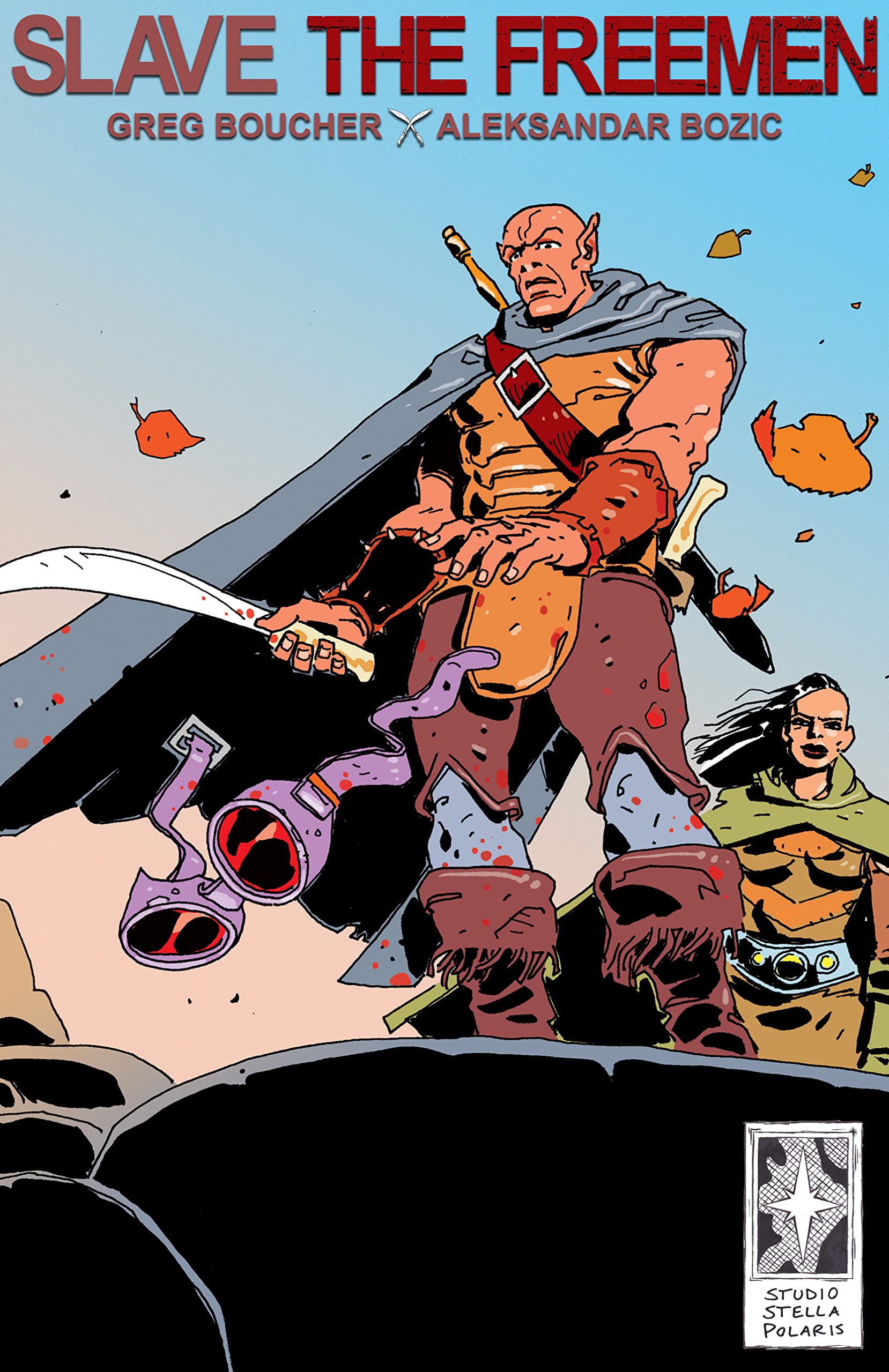 Slave the Freemen by Greg Boucher | Goodreads