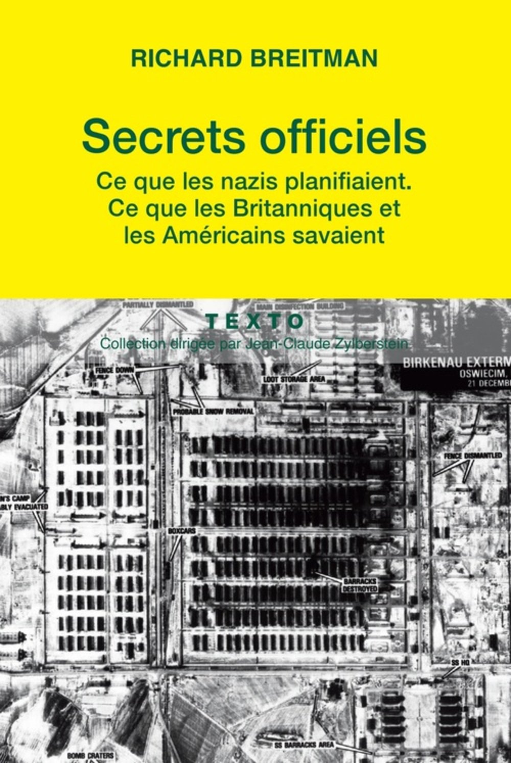 Secrets officiels: Ce que les nazis planifiaient, ce que les ...