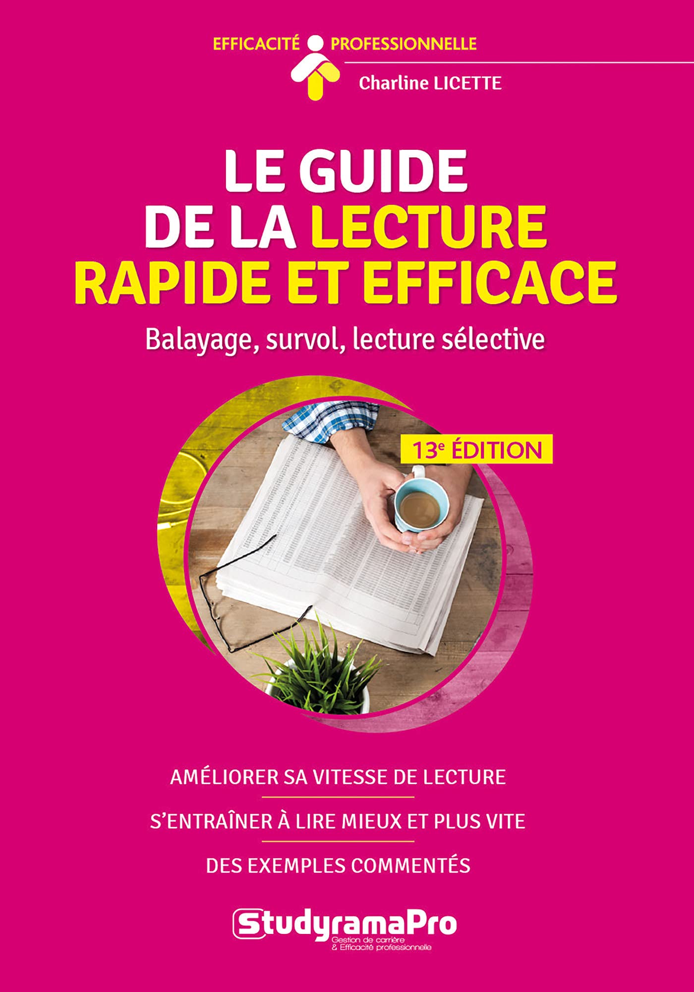 Le guide de la lecture rapide et efficace: Améliorer sa vitesse de ...