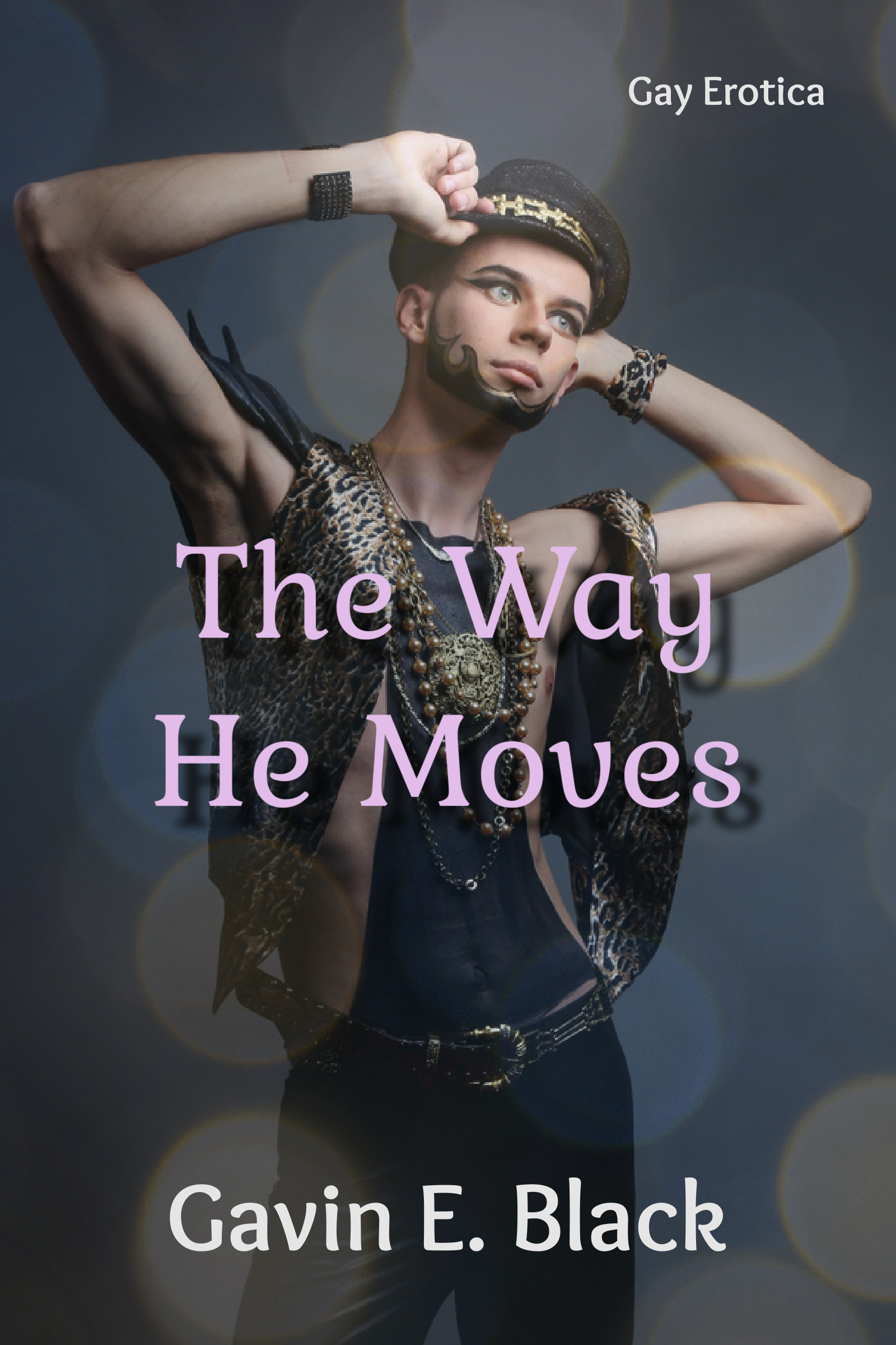 The Way He Moves by Gavin E. Black | Goodreads