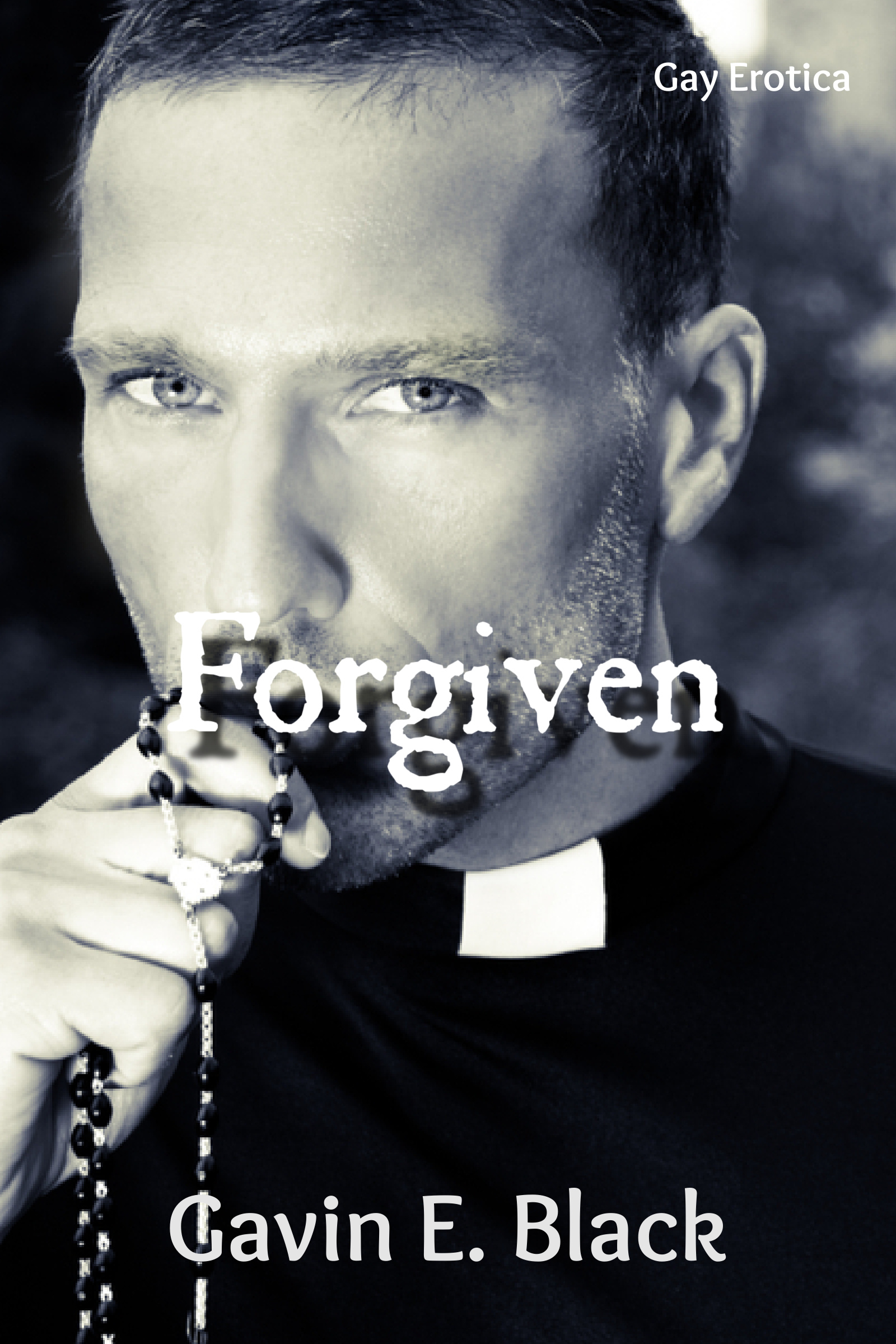 Forgiven by Gavin E. Black | Goodreads