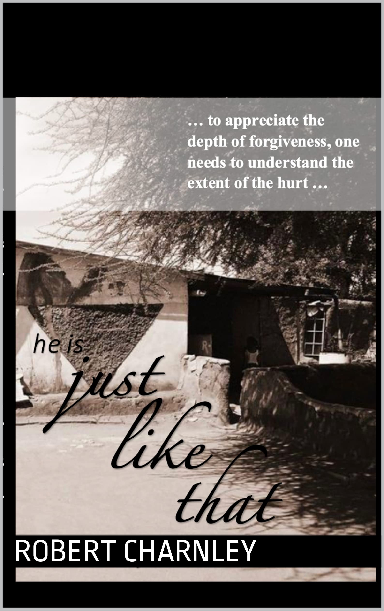 he is Just Like That by Robert Charnley | Goodreads