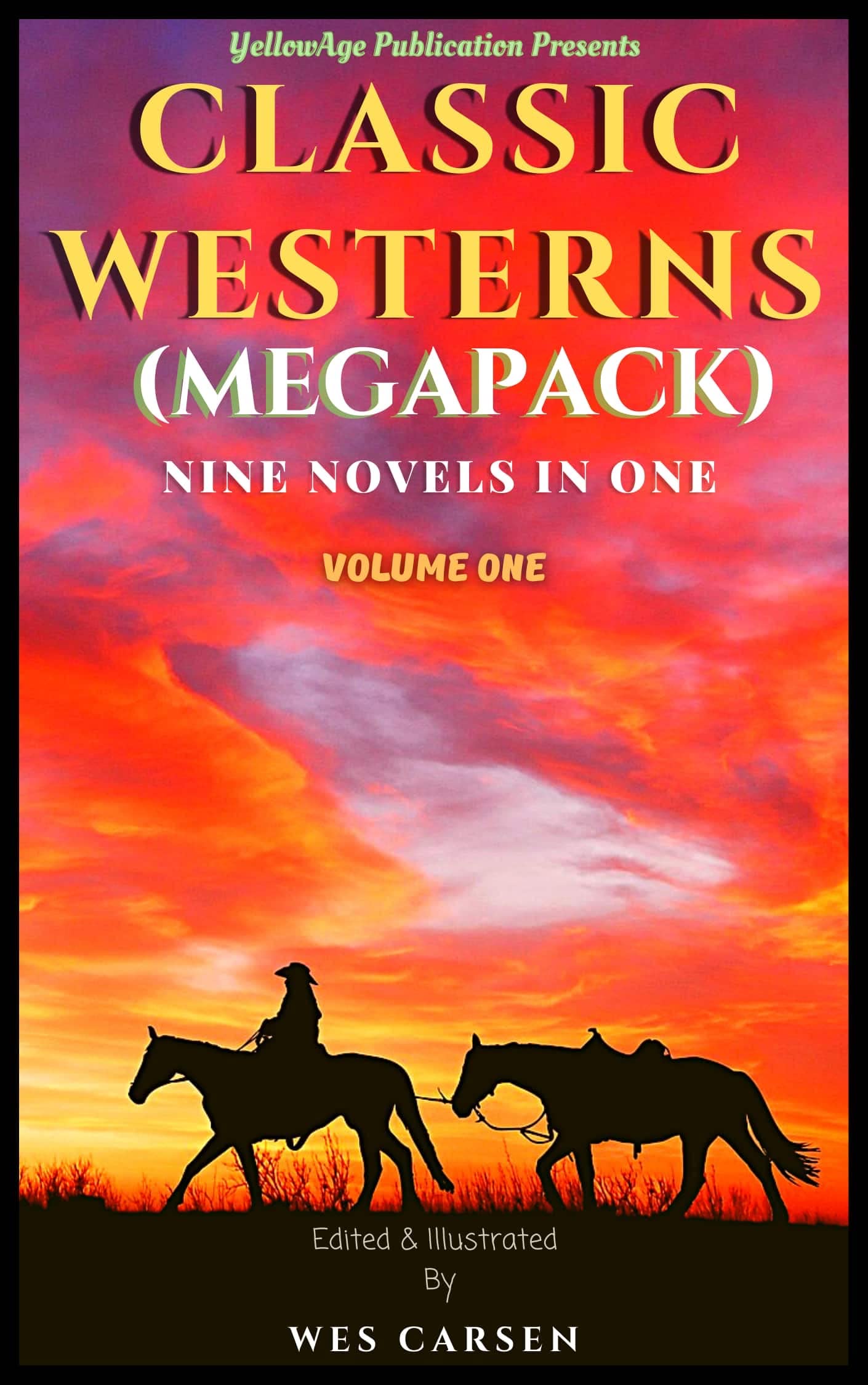 Classic Westerns (MEGAPACK) - Volume One: 9 Famous Western Novels In ...