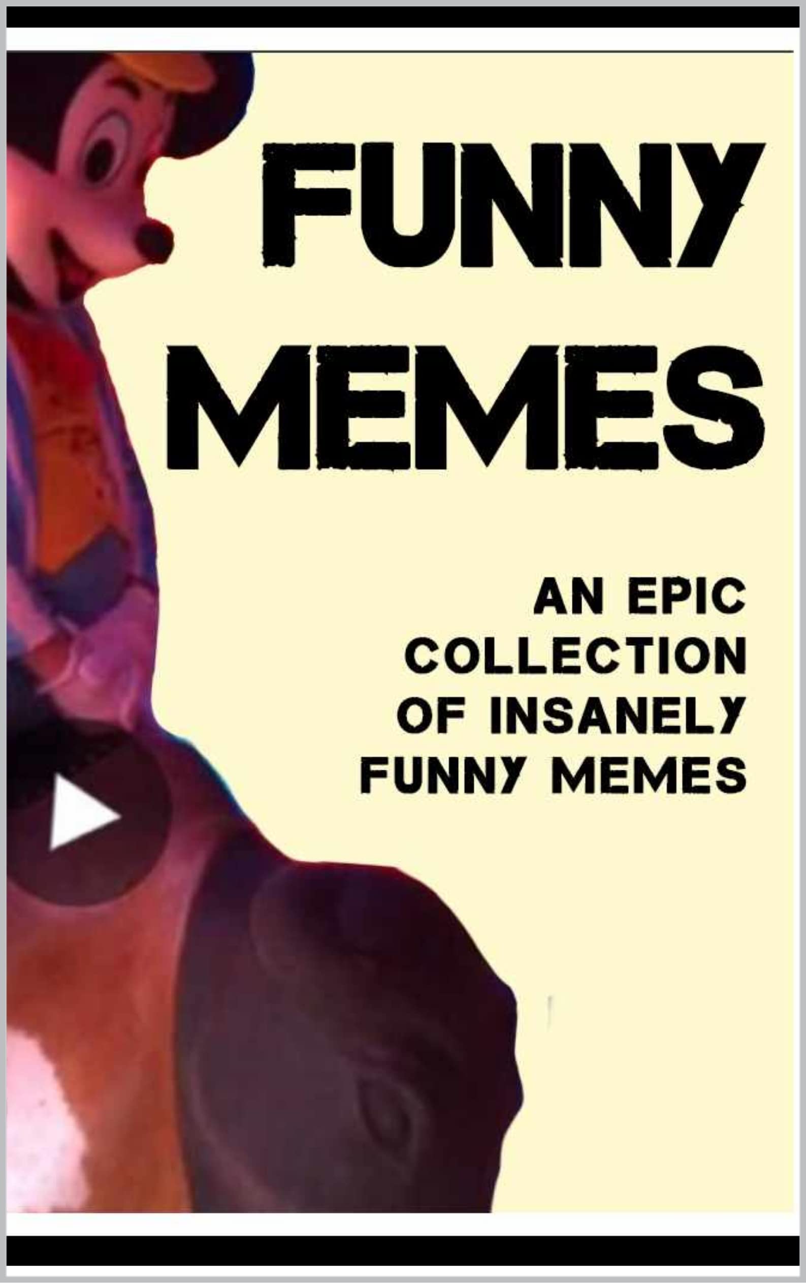 Mémés: Beat The Pandemic With Funny Mémés LOL by Memes | Goodreads