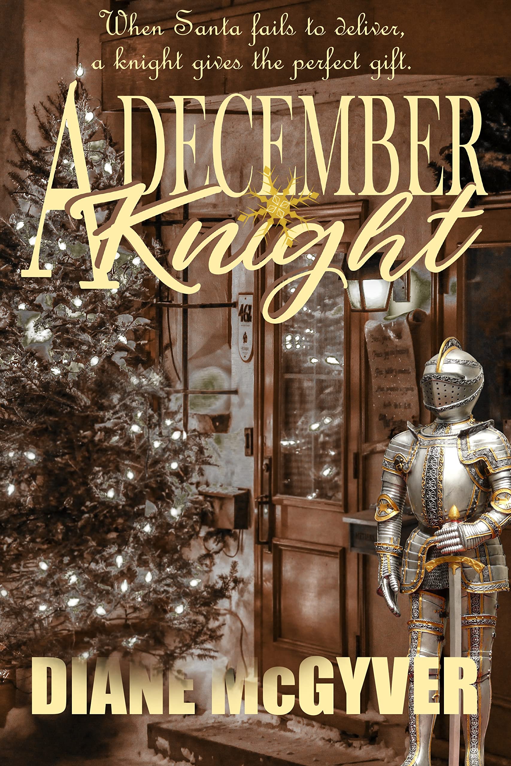 A December Knight: A Christmas Romance by Diane McGyver | Goodreads