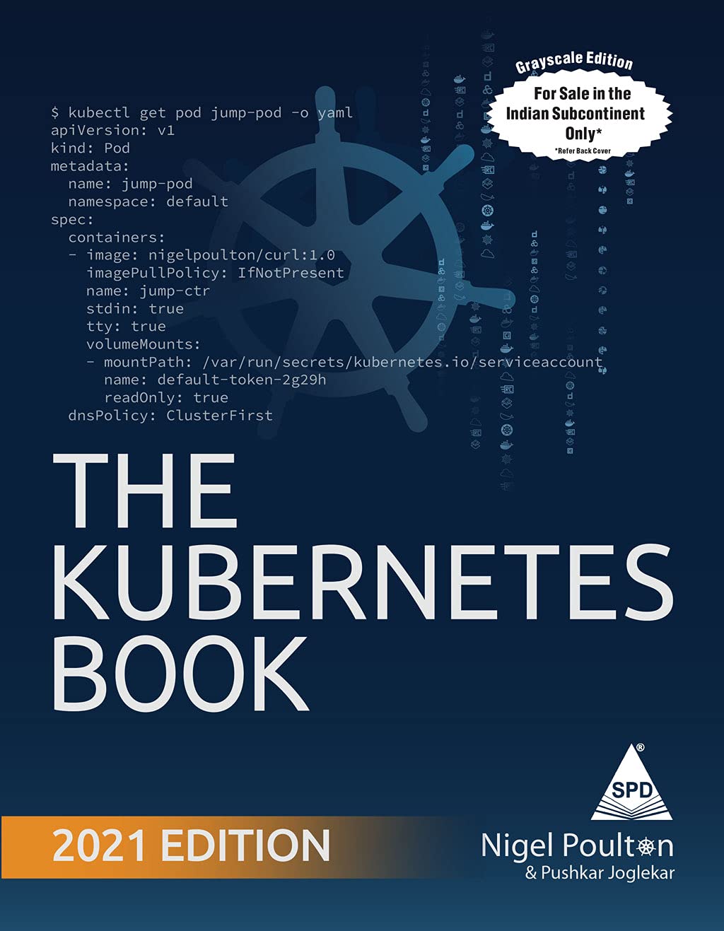 The Kubernetes Book, 2021 Edition by Nigel Poulton | Goodreads