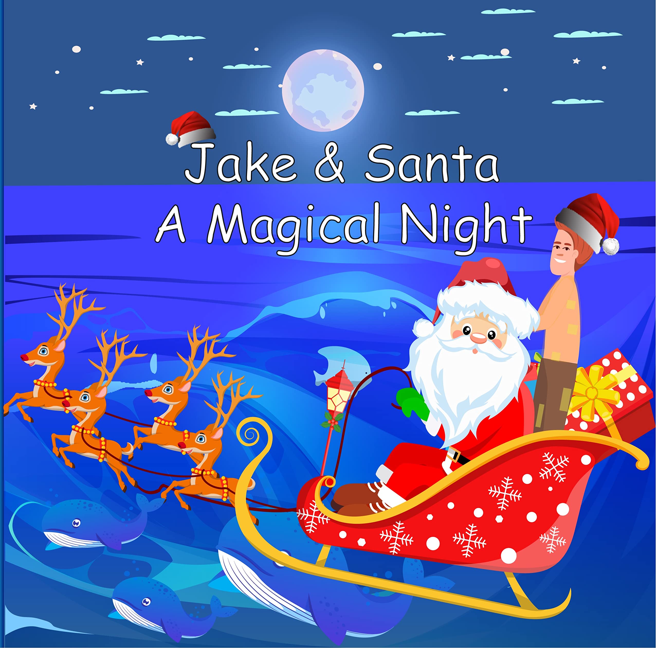 Jake and Santa: a magical night| Around the World with Santa Story Book ...