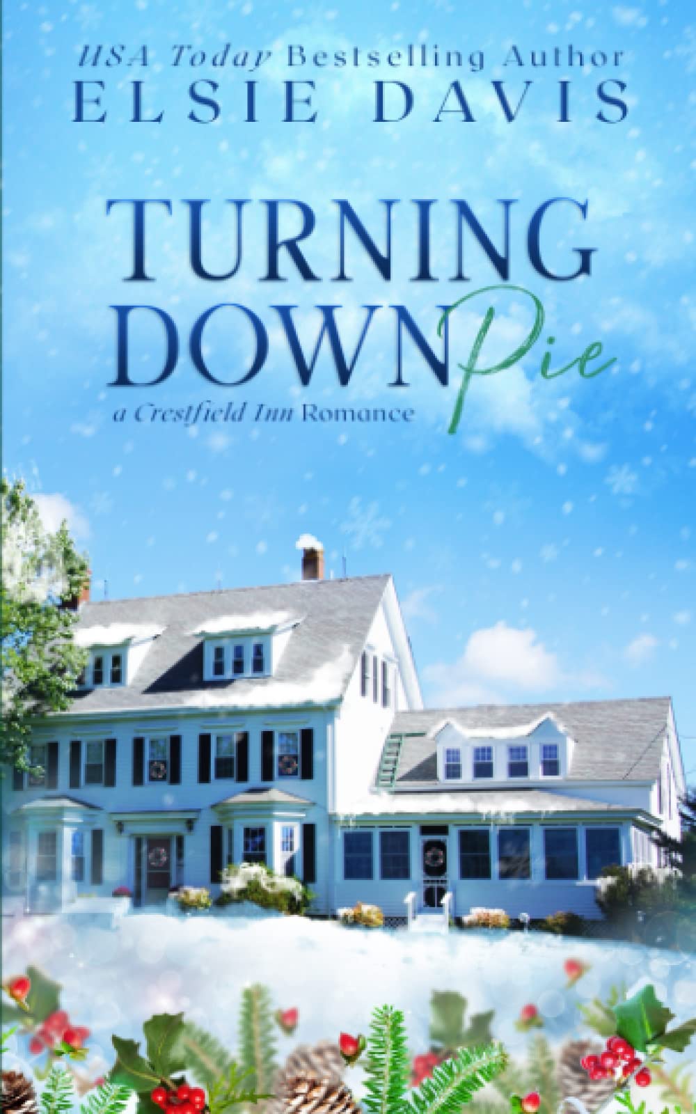 Turning Down Pie: Sweet and Wholesome with a Fun Matchmaking Twist by ...
