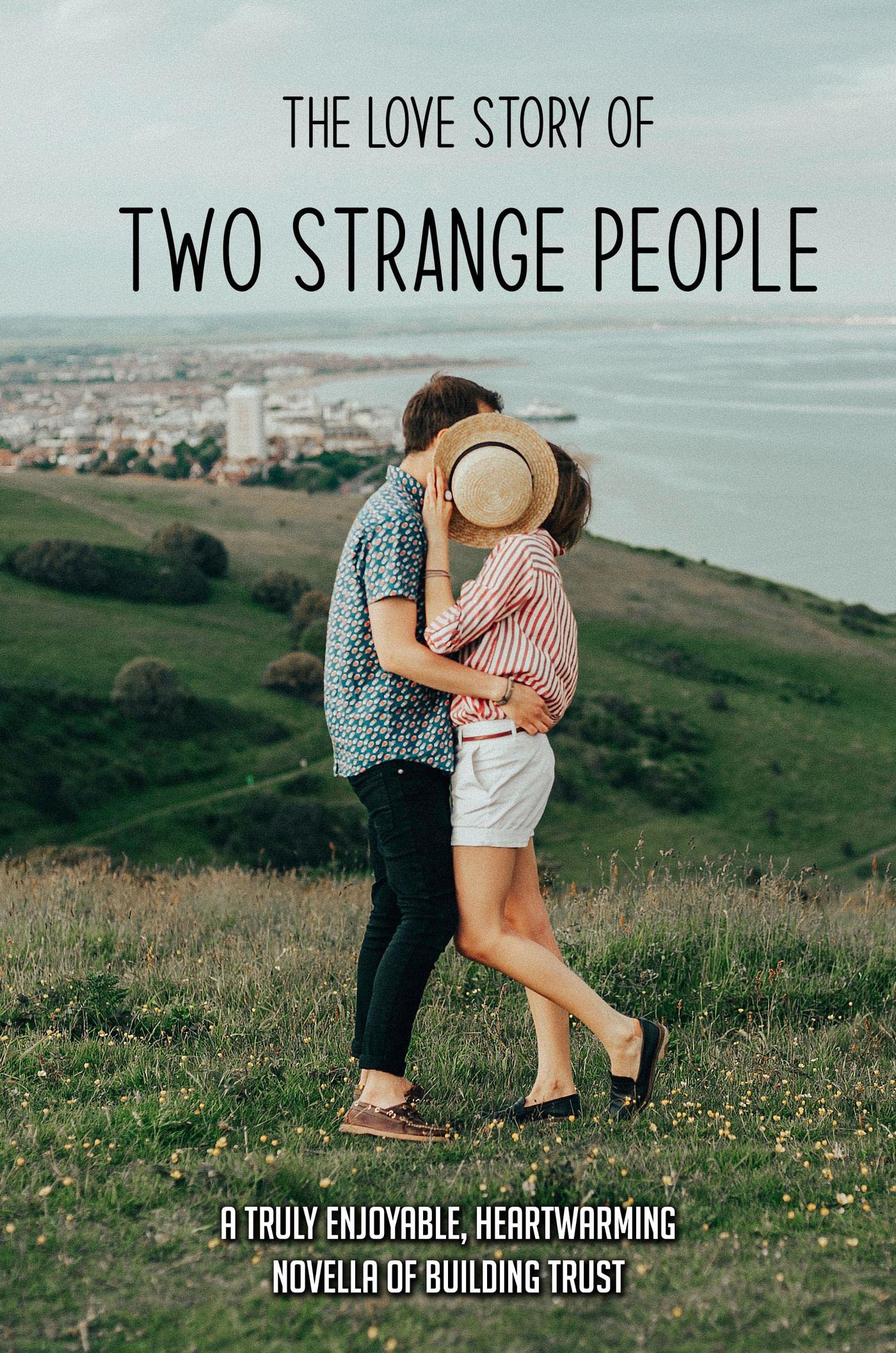 The Love Story Of Two Strange People: A Truly Enjoyable, Heartwarming ...