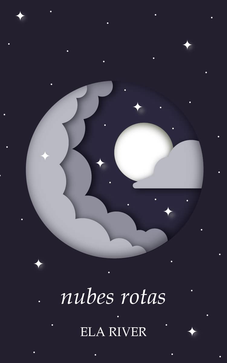 Nubes rotas by Ela River | Goodreads