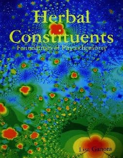 Herbal Constituents: Foundations of Phytochemistry by Lisa Ganora ...