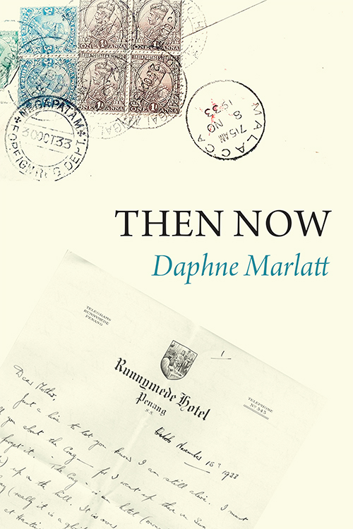 Then Now by Daphne Marlatt | Goodreads