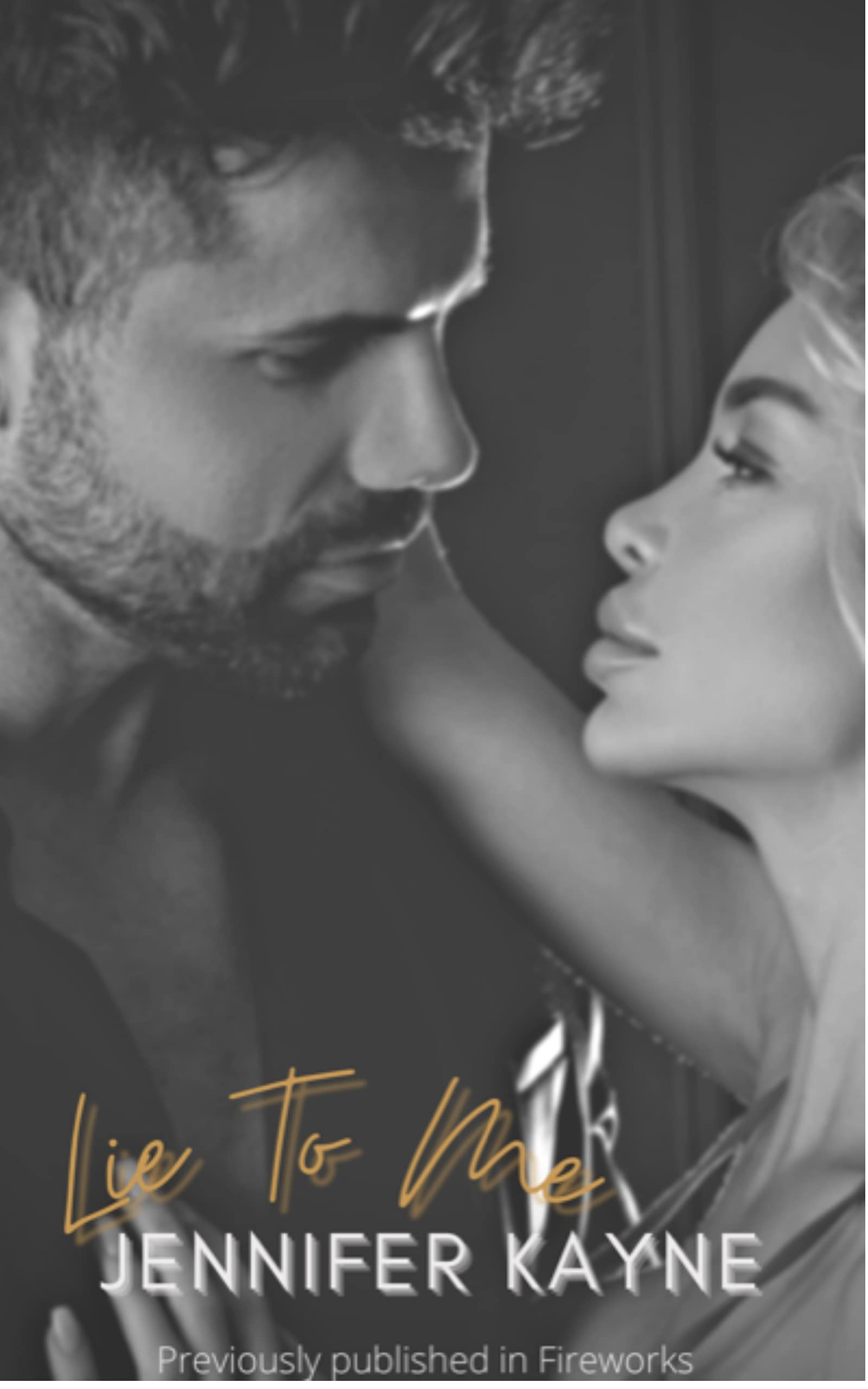 Lie To Me by Jennifer Kayne | Goodreads