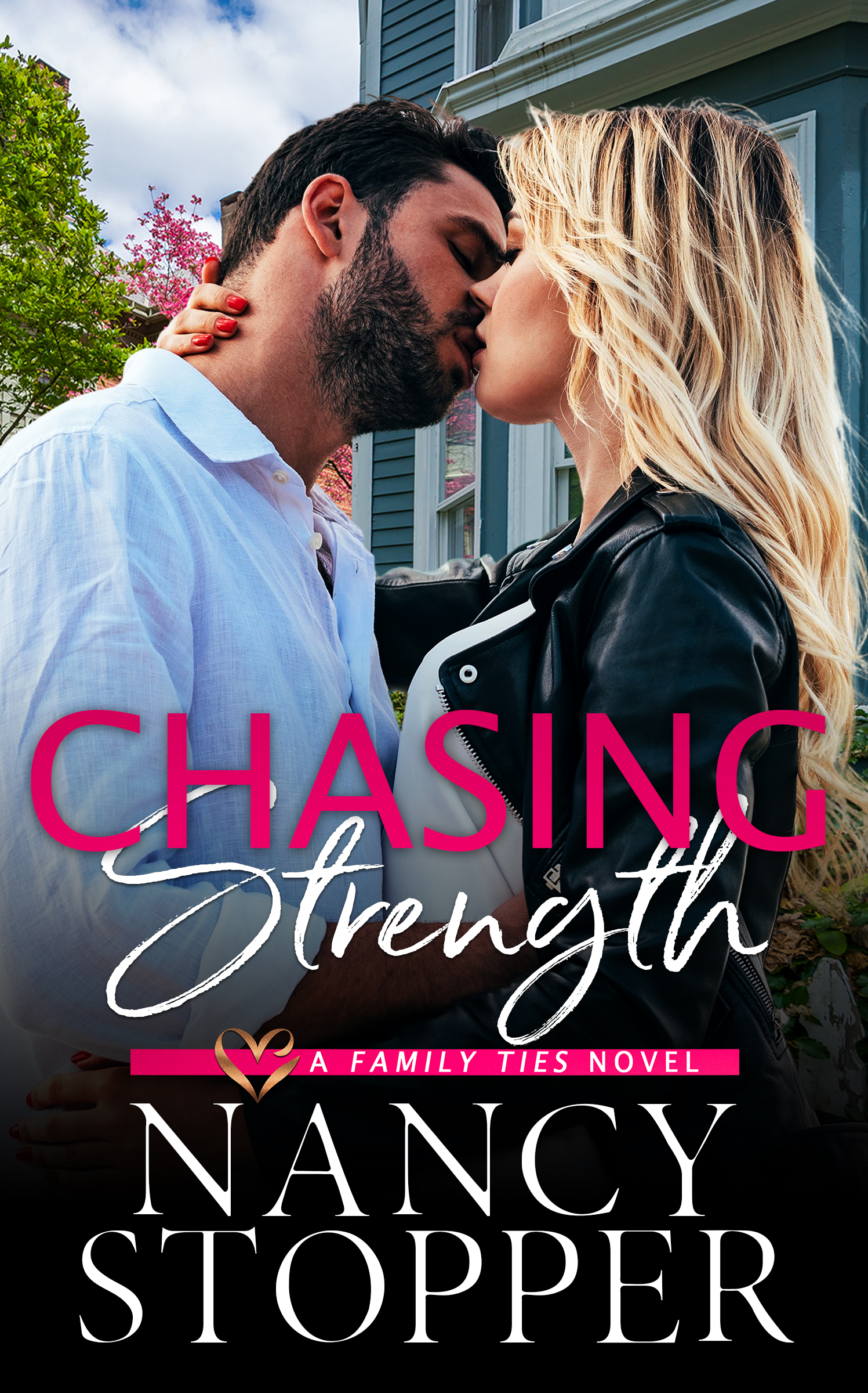 Chasing Strength (Harper Family #4) by Nancy Stopper | Goodreads