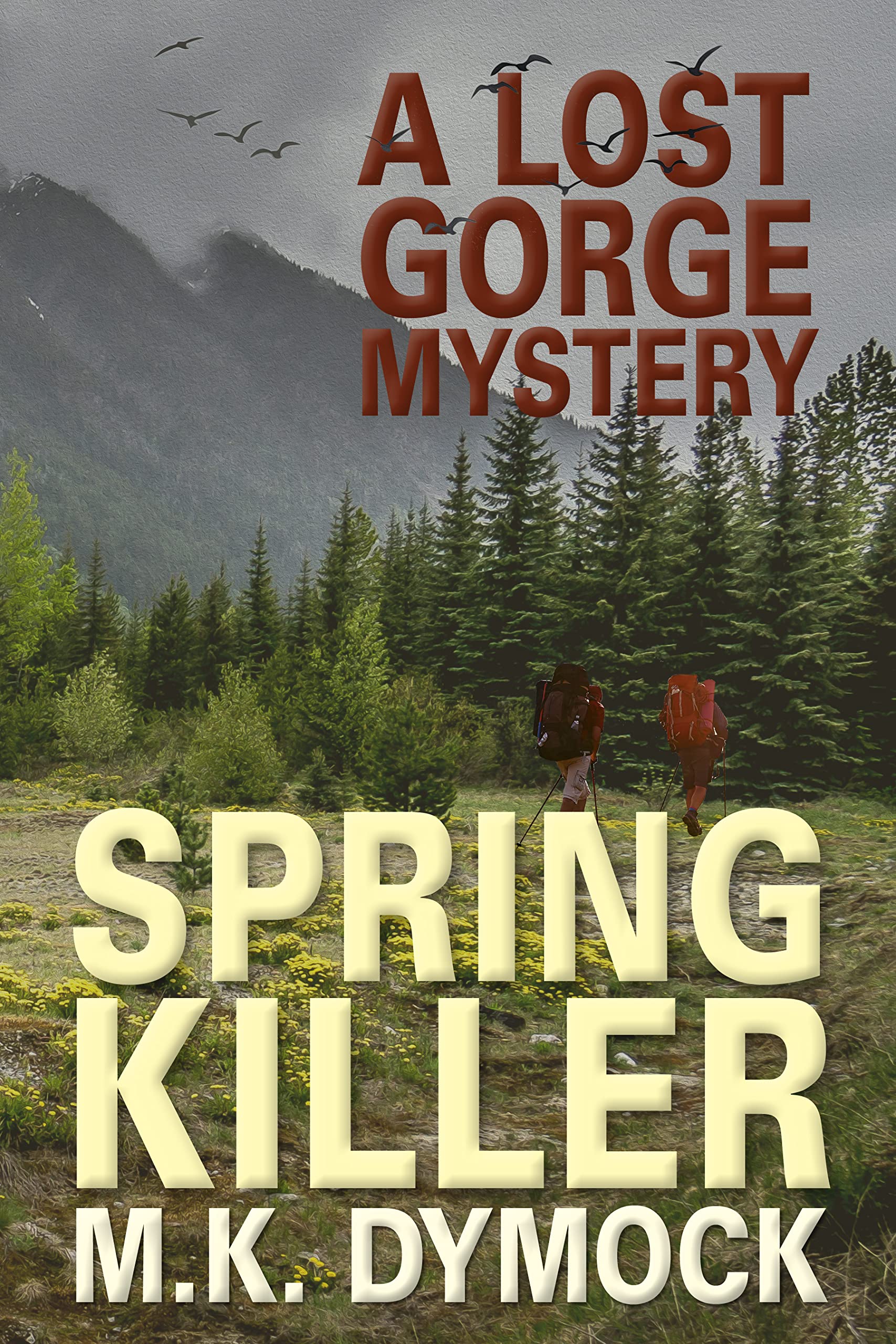 Spring Killer (Lost Gorge Mystery #4) by Melissa (Lee) Dawson | Goodreads