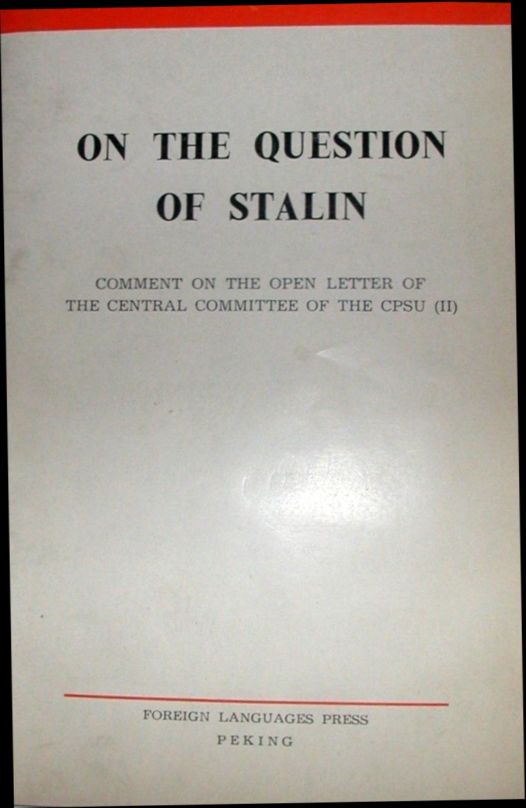 On the Question of Stalin: Comment on the Open Letter of the Central ...
